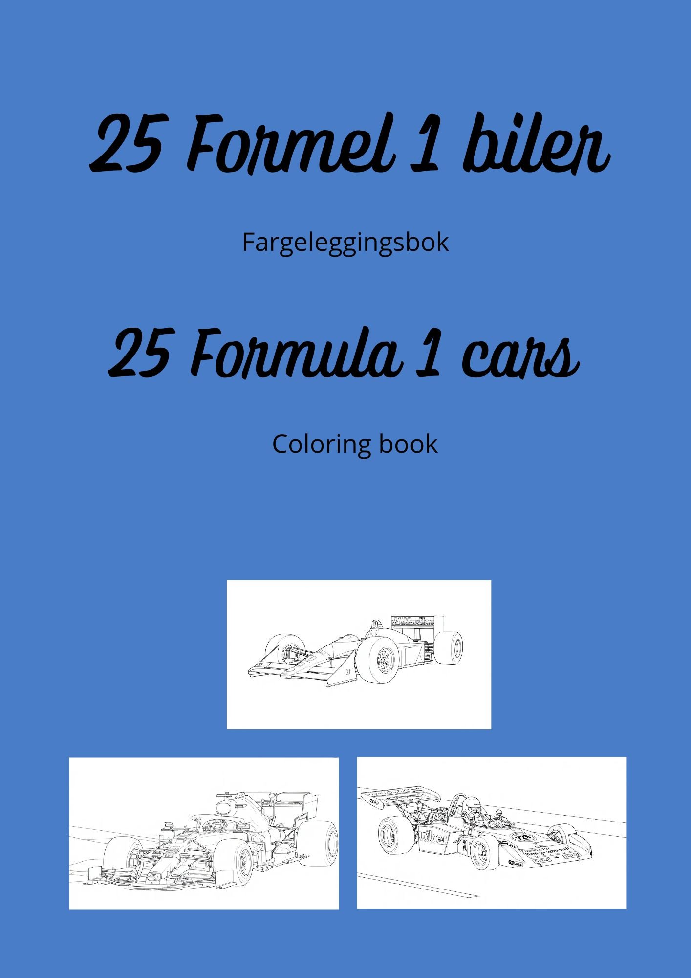 25 Formel 1 biler, fargelegging. 25 Formula 1 cars, coloring book. - Payhip