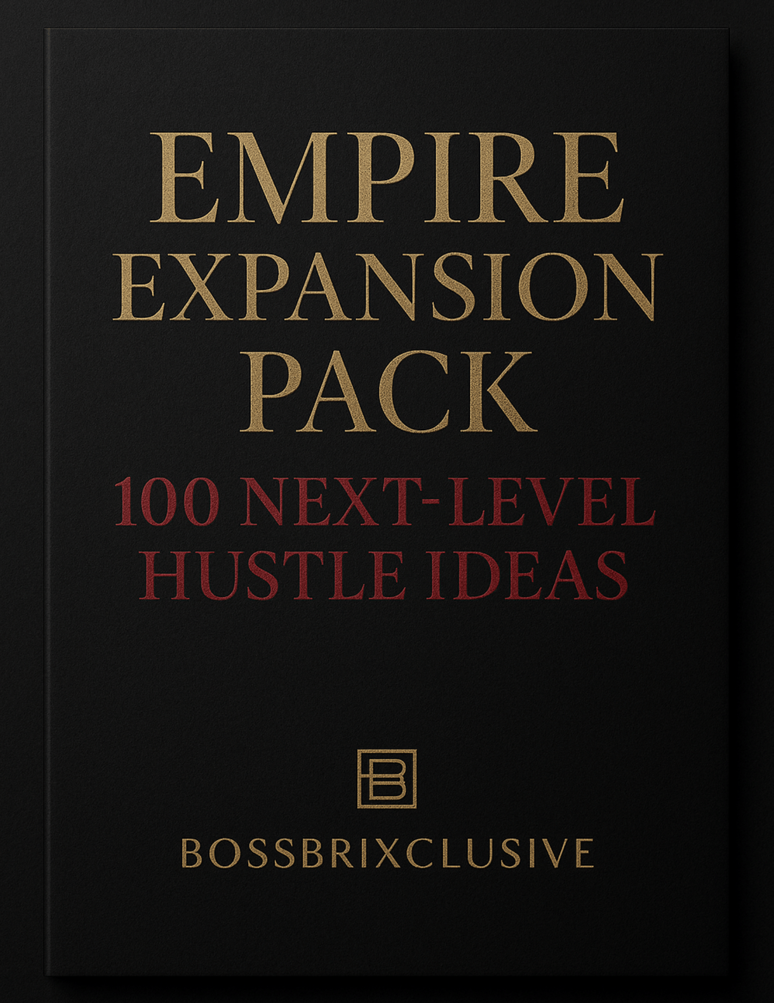 Empire Expansion Pack: 100 Next-Level Hustle Ideas - Payhip