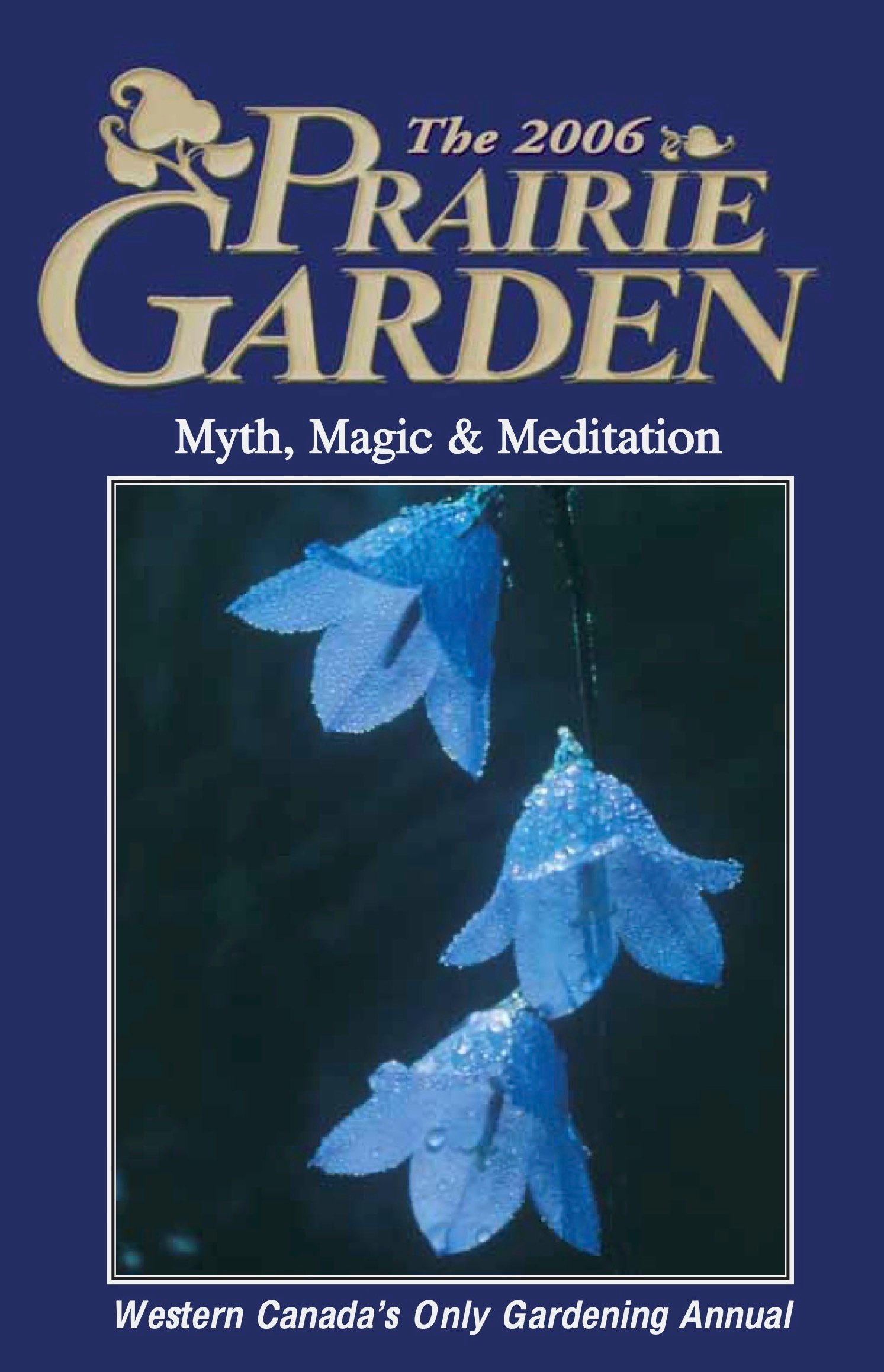 The Prairie Garden 2006: Myth, Magic & Meditation (Ebook) - Payhip