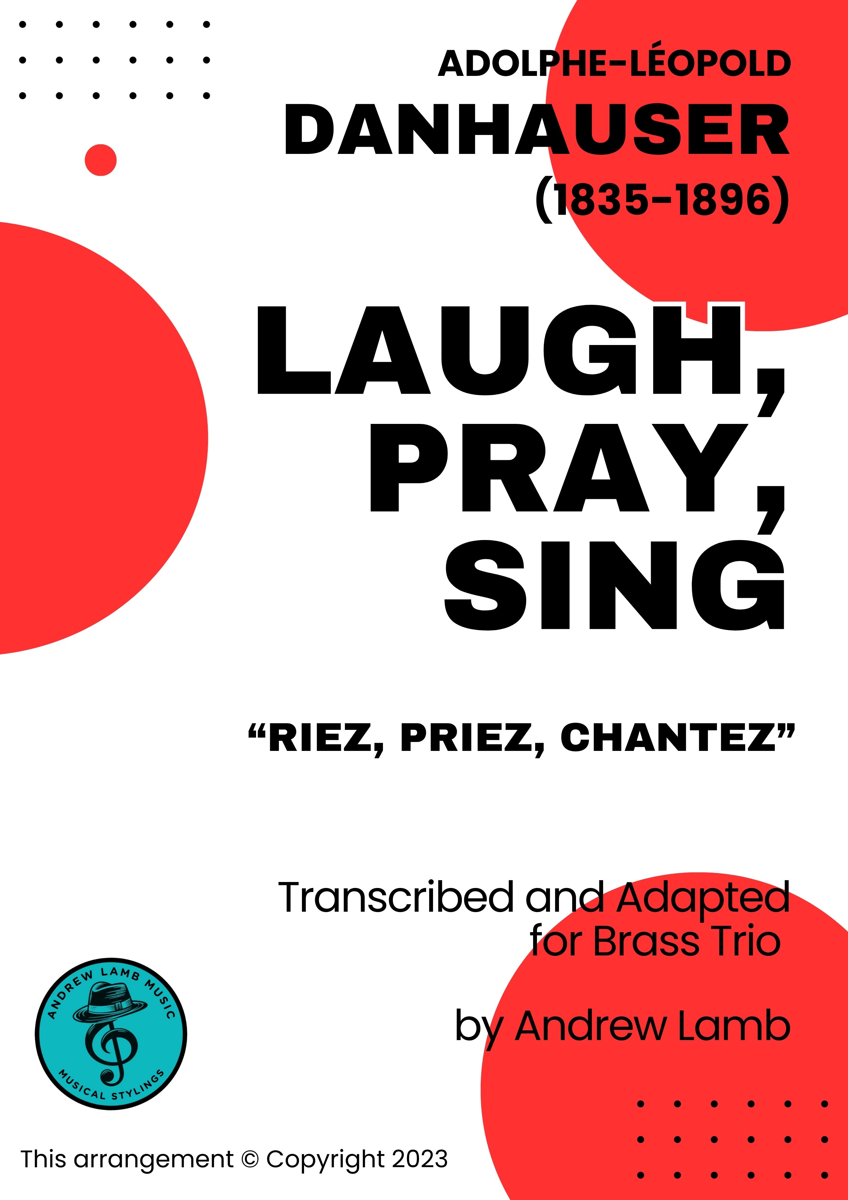Adolphe Danhauser | Laugh, Pray, Sing [Riez, Priez, Chantez] for Brass ...