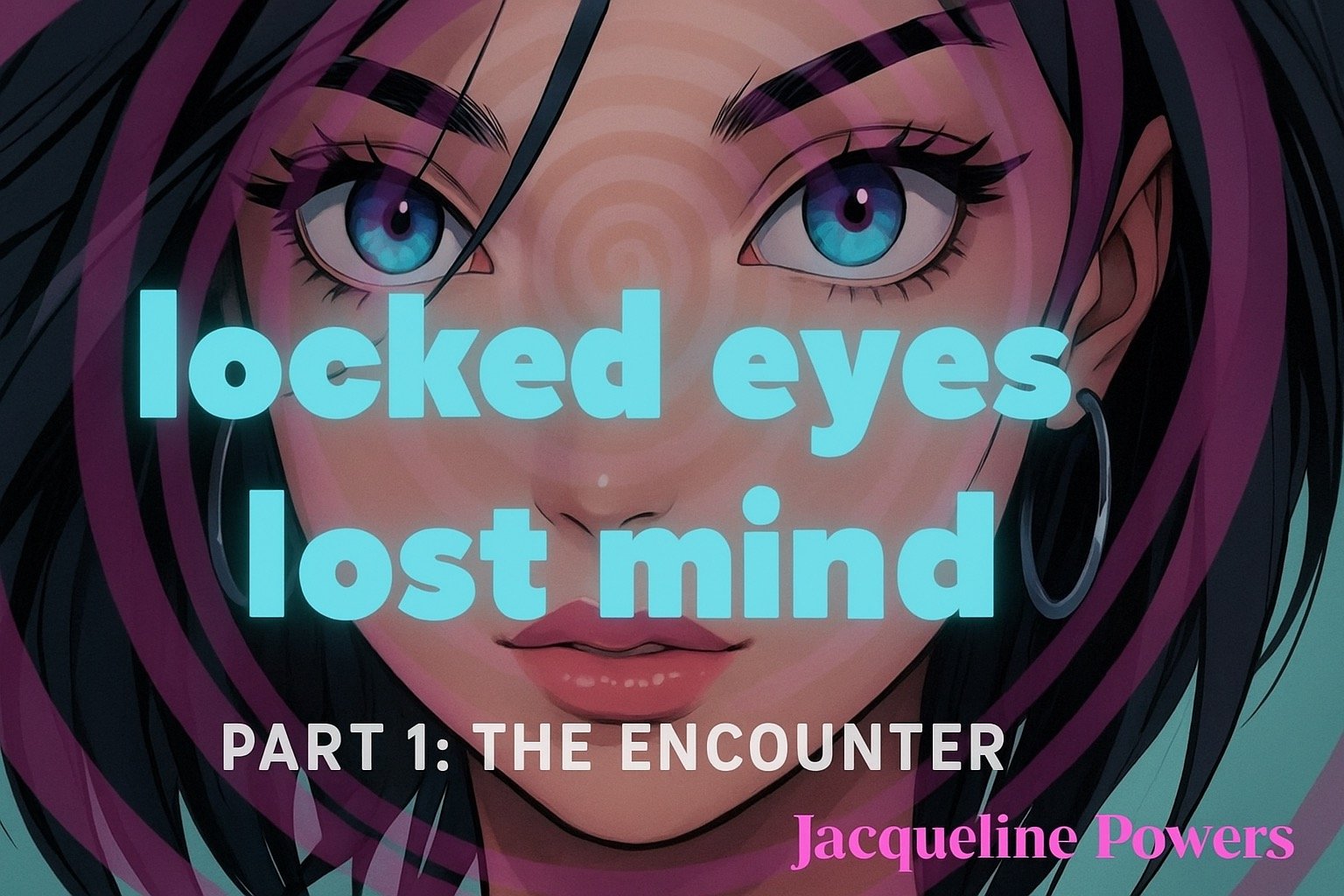 Eyes Locked Mind Lost - The Encounter Part 1 - Payhip