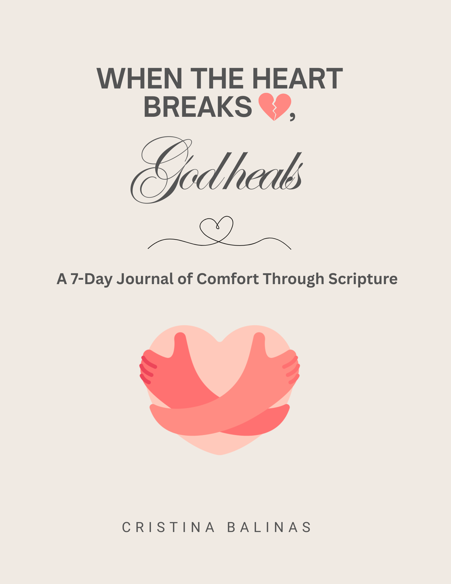 When the heart breaks, GOD heals journal - Payhip