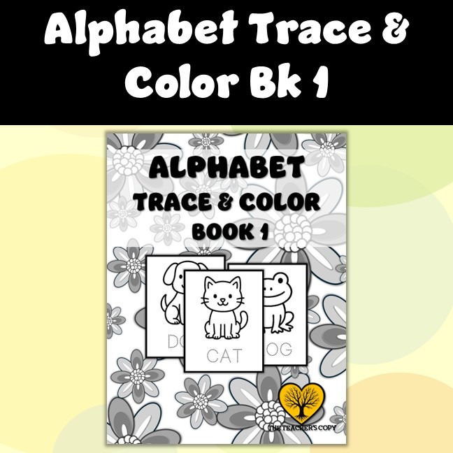 Alphabet Trace & Color Book 1