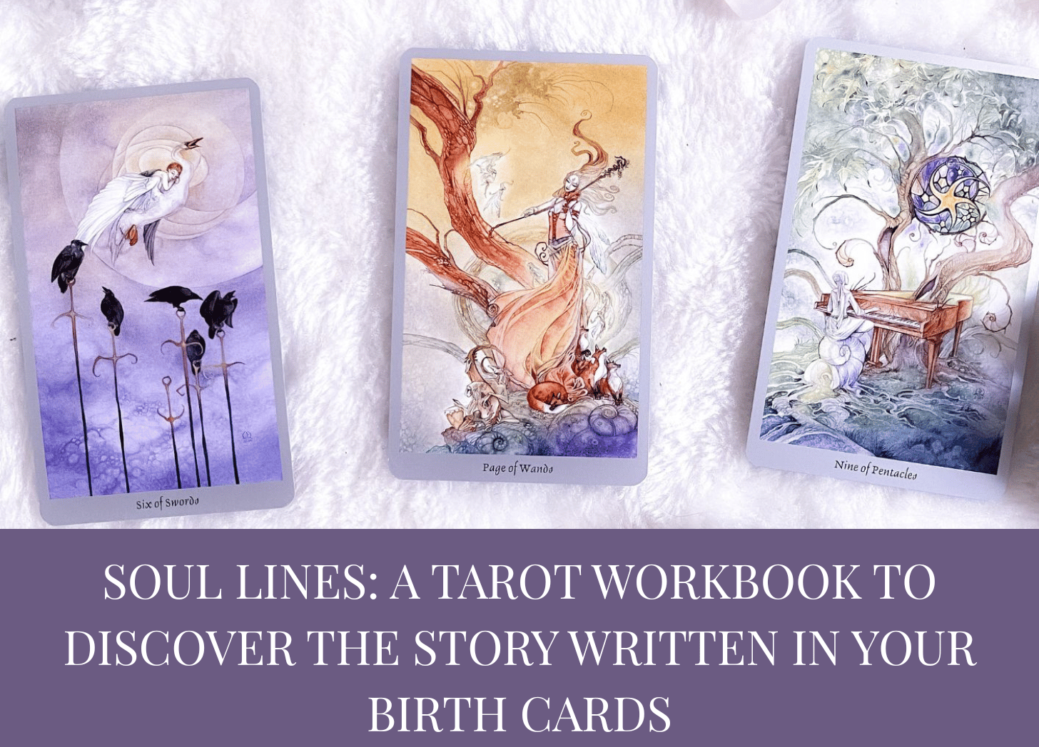 Soul Lines: Discover the Story Written in Your Birth Cards - Payhip
