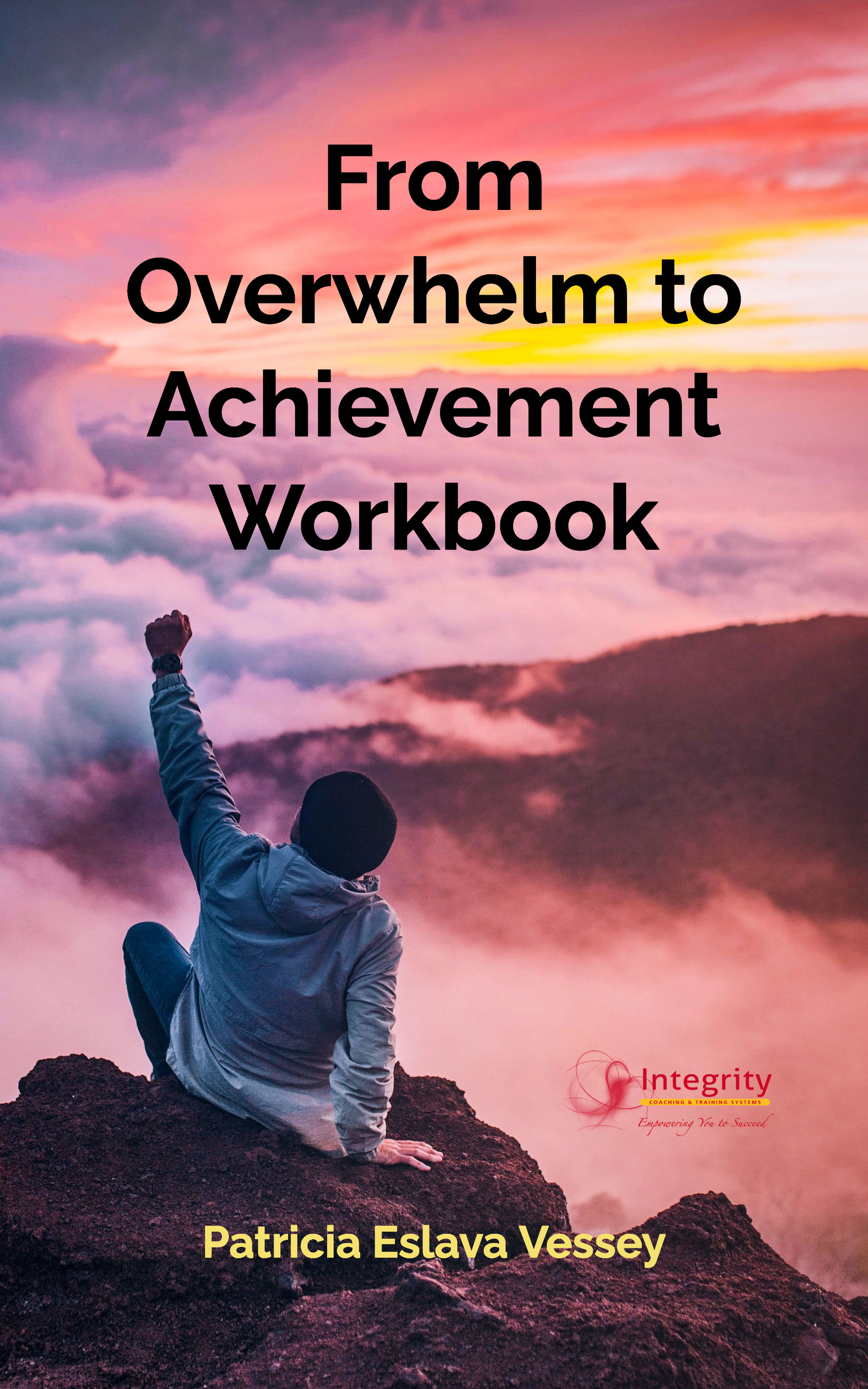 FREE - From Overwhelm to Achievement Workbook - Payhip