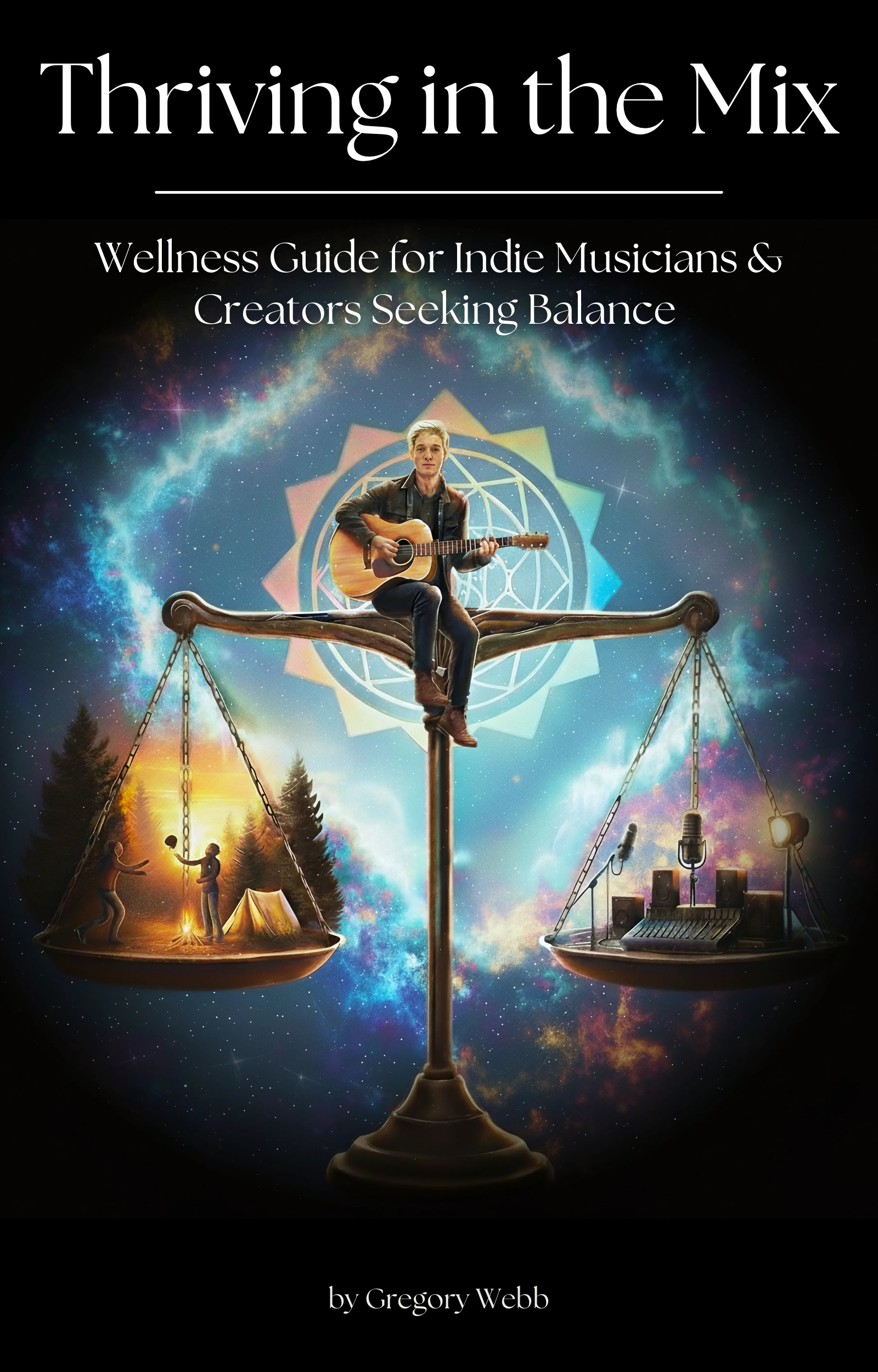Thriving in the Mix - Wellness Guide for Indie Musicians & Creators ...