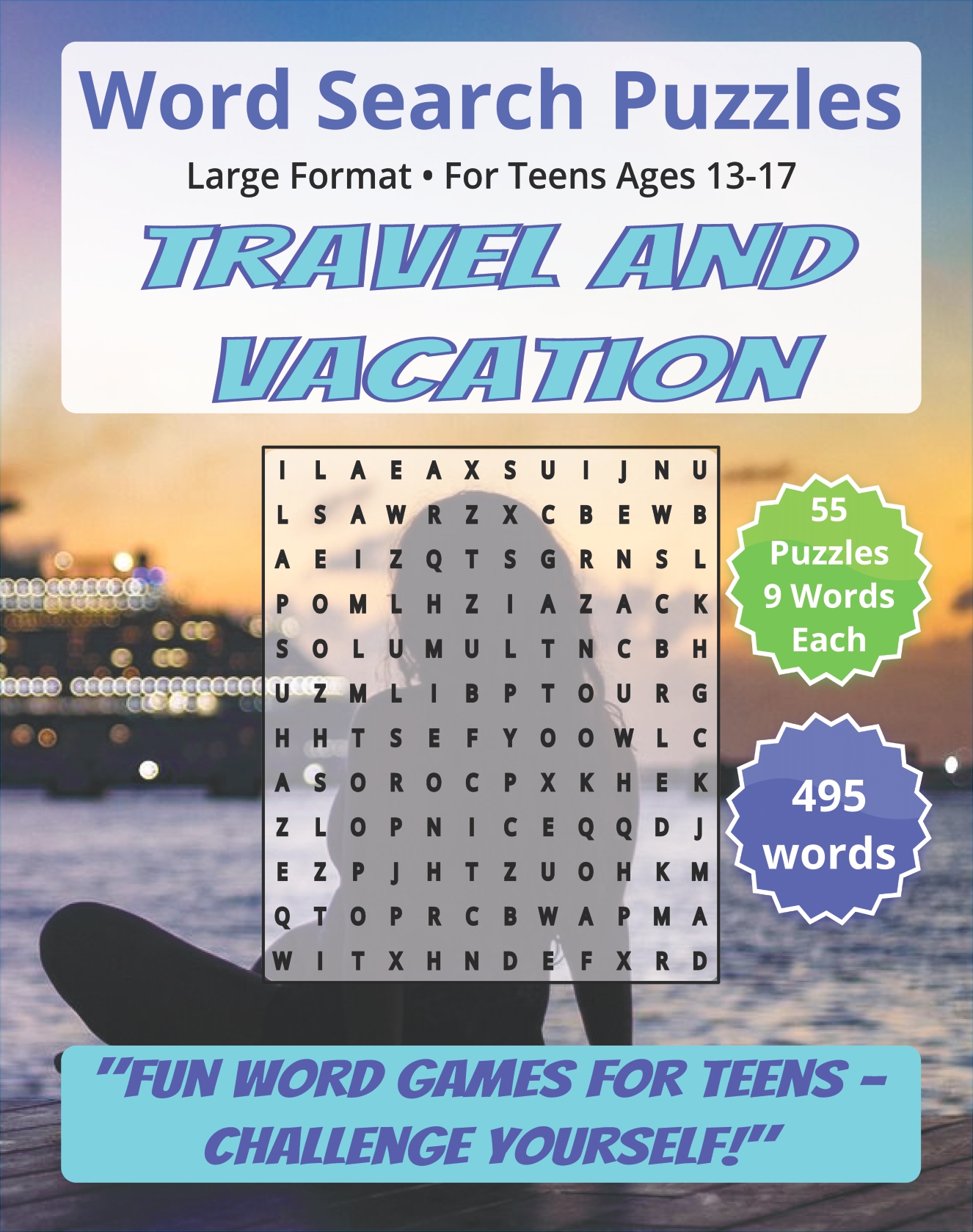 Travel and Vacation: Word Search Puzzle for Teens Ages 13-17- Printable ...
