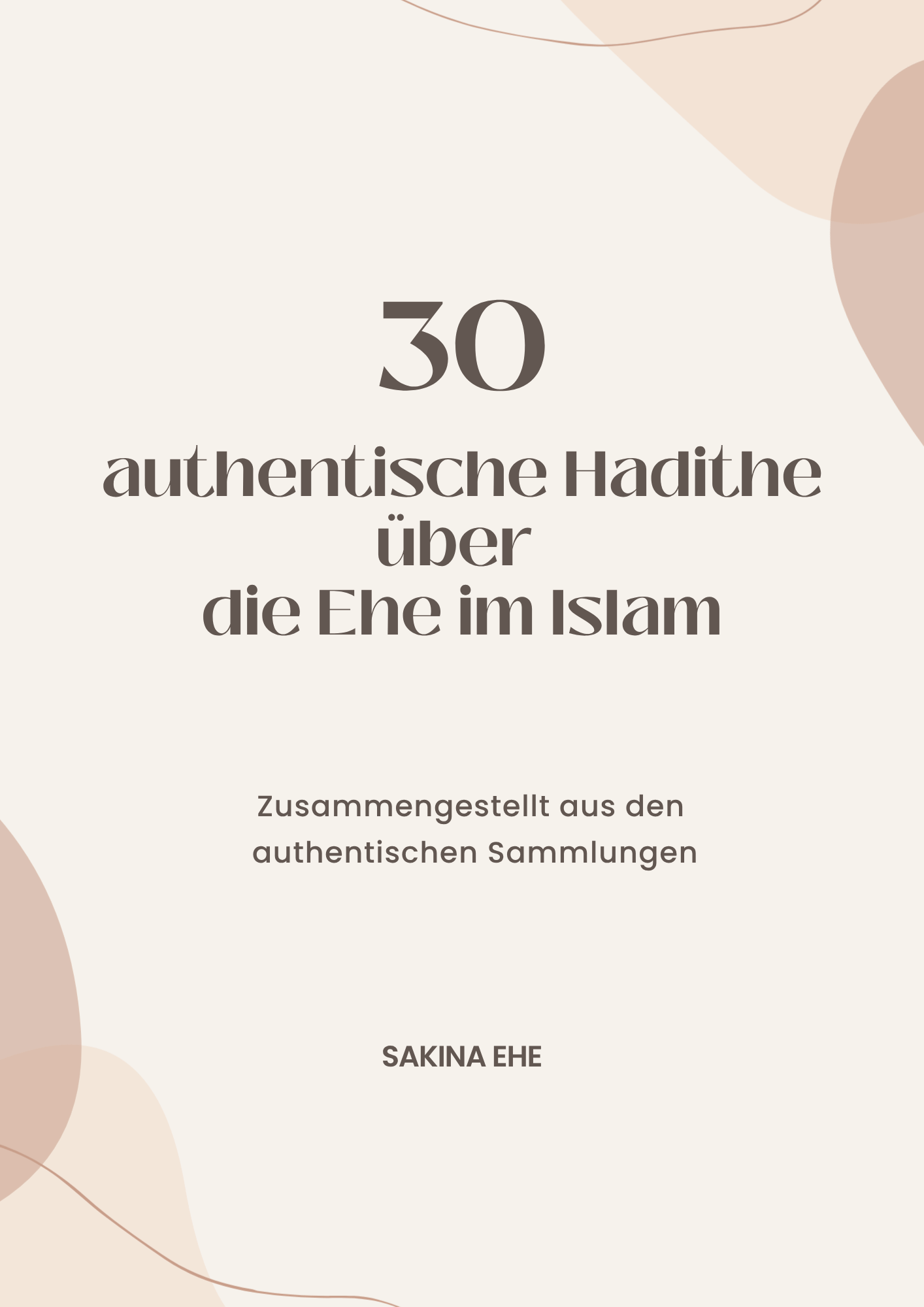 30 authentische Hadithe über die Ehe im Islam - Payhip