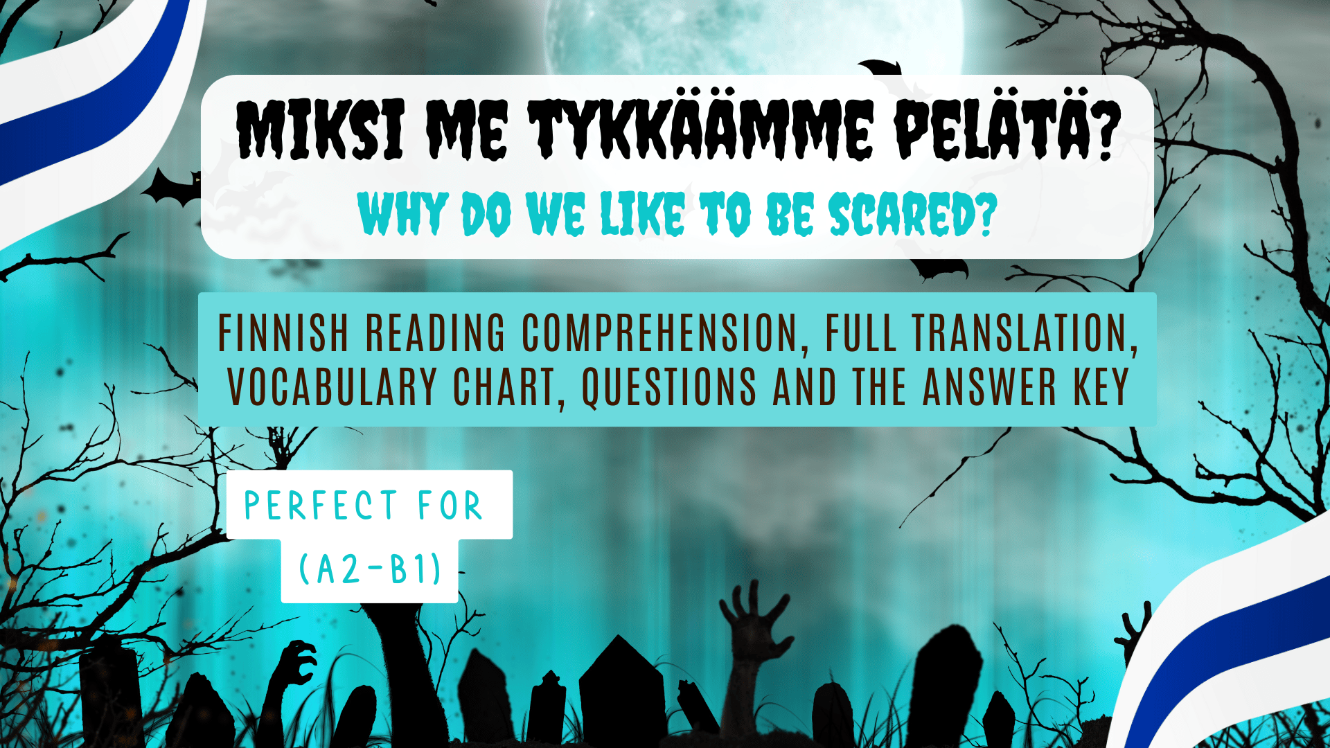 Why do we like to be scared? – Finnish Reading & Vocabulary Study Set ...
