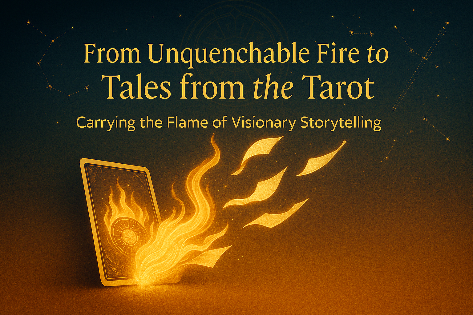 From Unquenchable Fire to Tales from the Tarot: The Legacy of Visionary ...