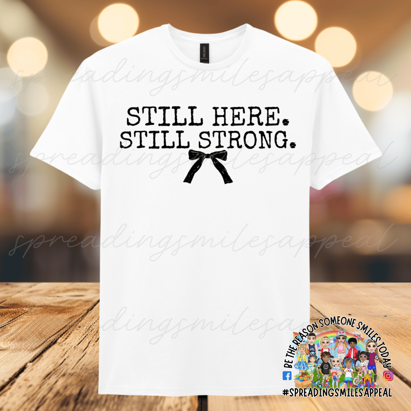 STILL HERE STILL STRONG TSHIRT - Payhip