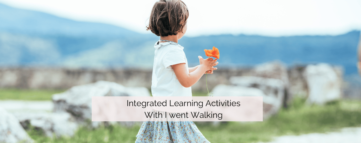 7 Fun Integrated Learning Activities Using I went Walking by Sue ...