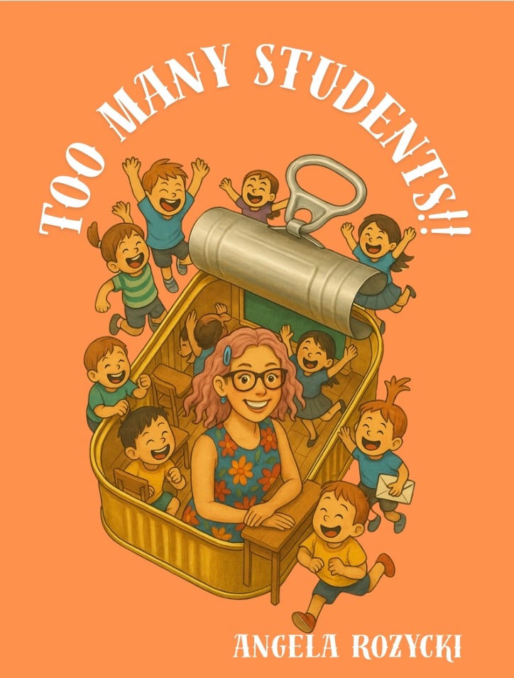TOO! MANY!! STUDENTS!!! For Children - Payhip