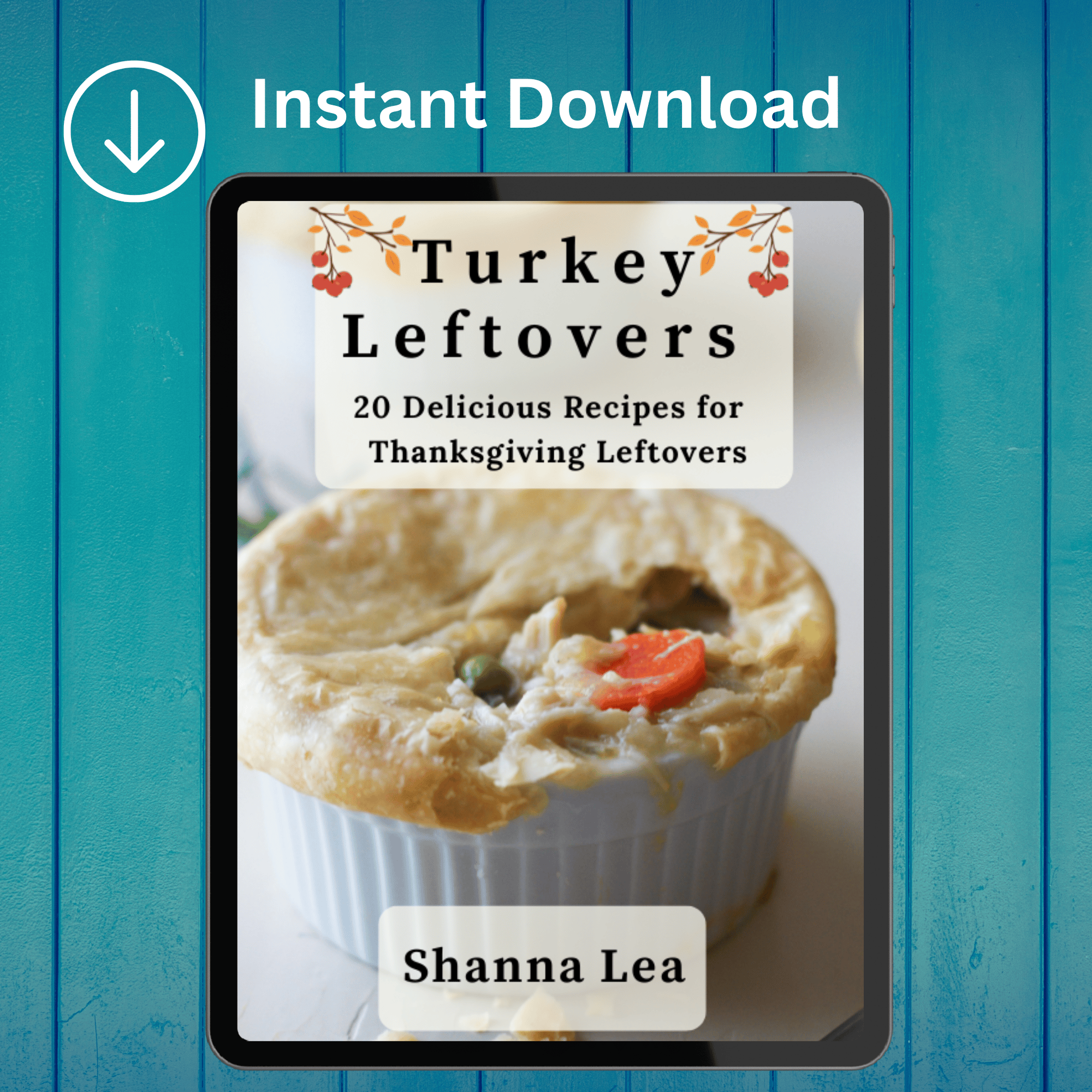 Turkey Leftovers—20 Delicious Recipes for Thanksgiving Leftovers - Payhip