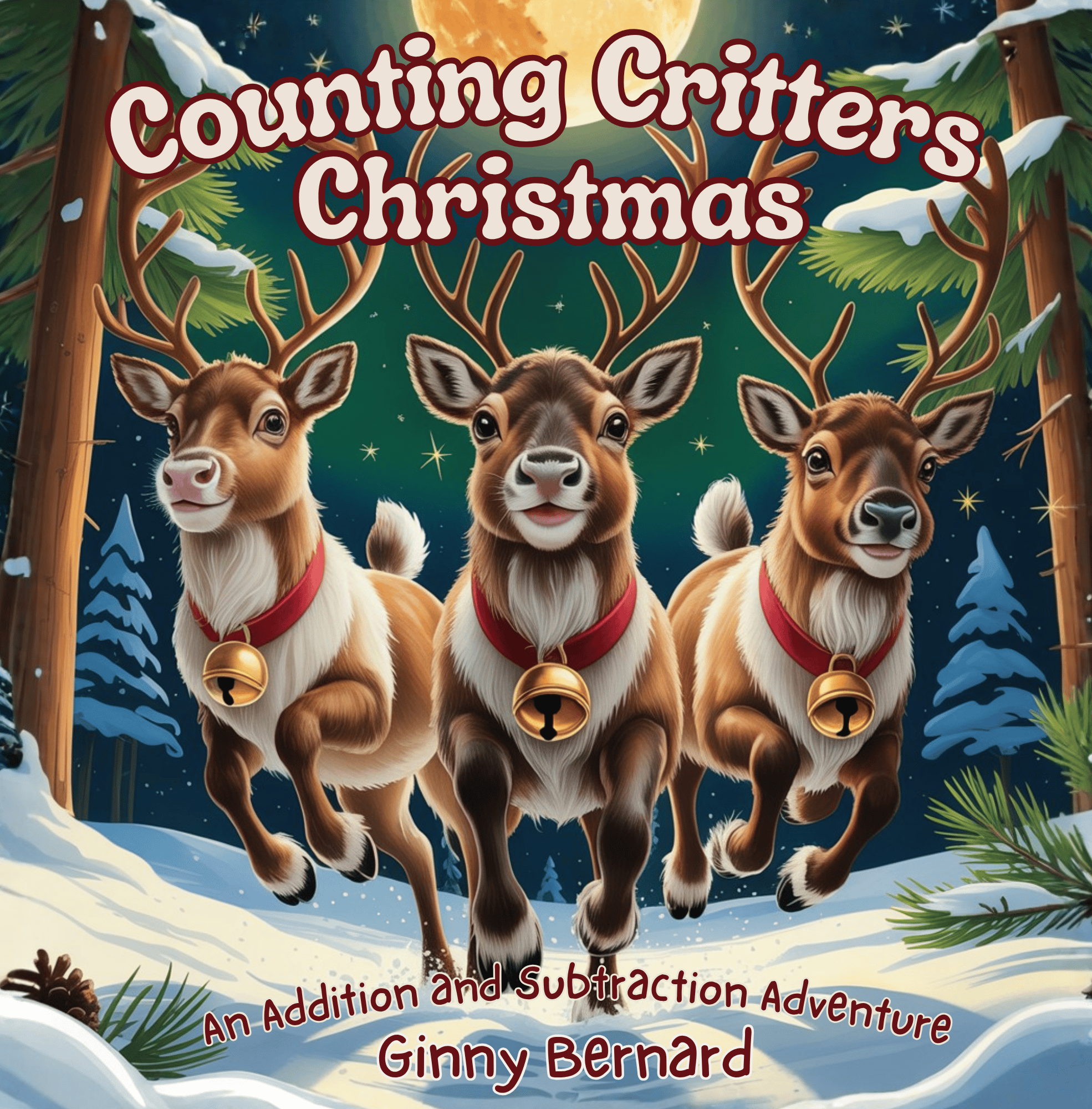 Counting Critters Christmas: An Addition and Subtraction Adventure