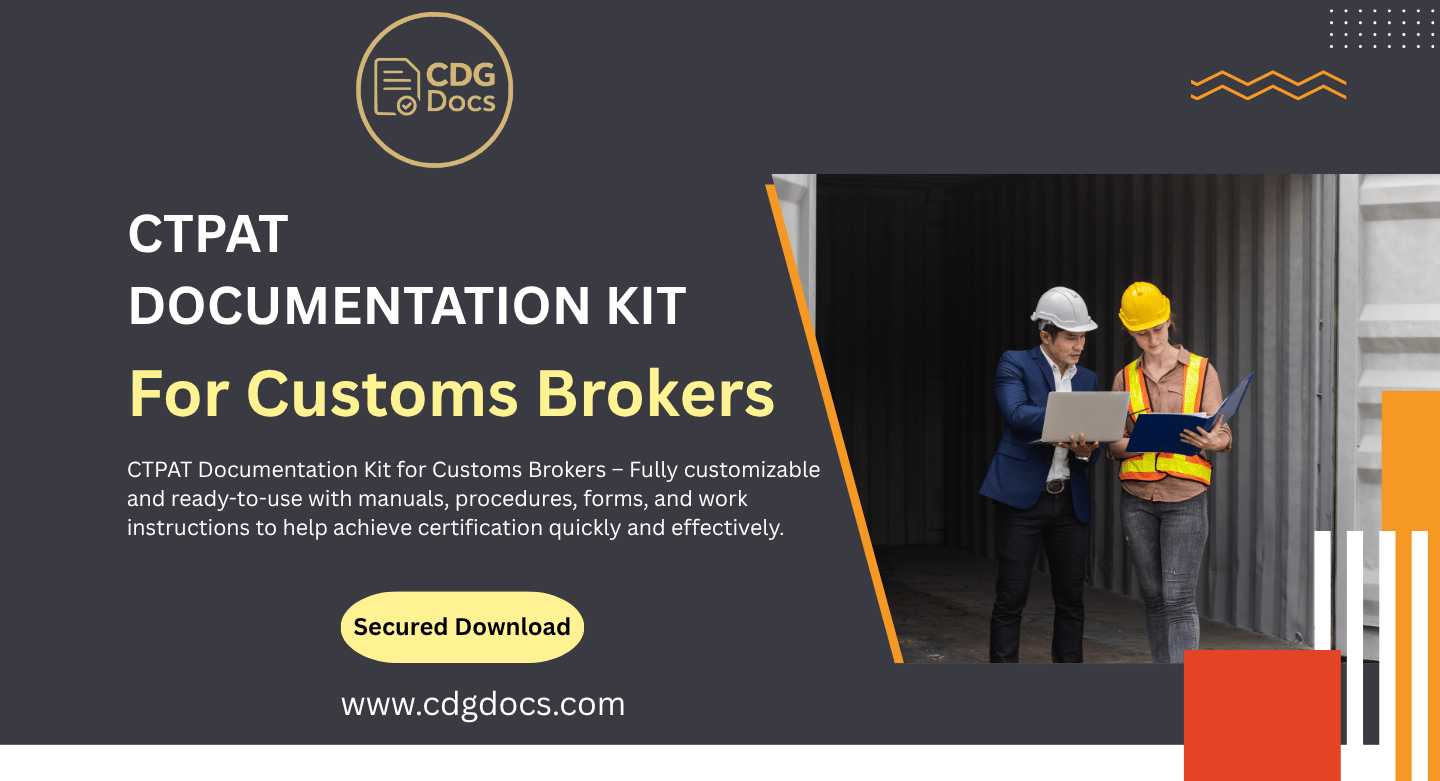 CTPAT Documentation Kit For Customs Brokers