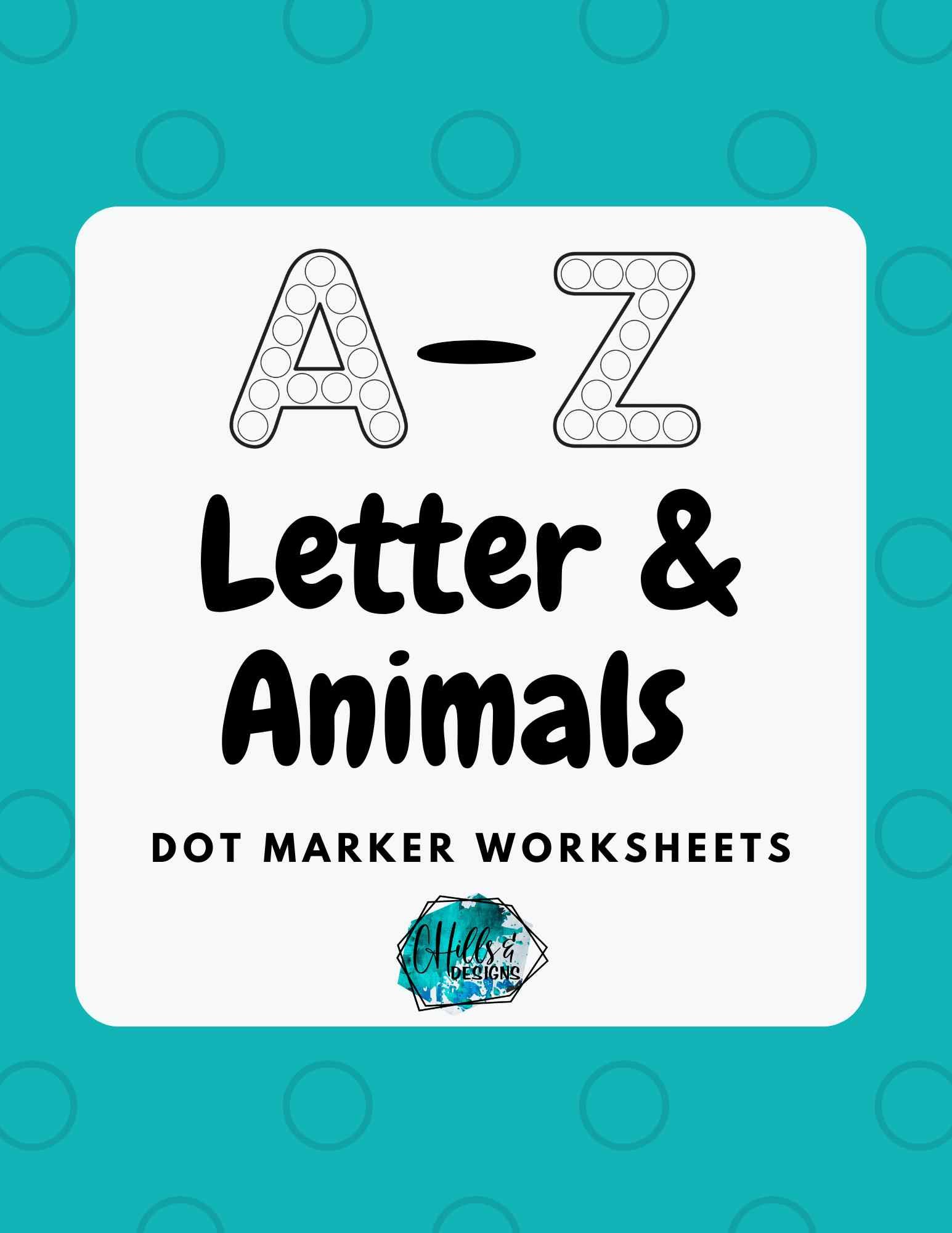 A-Z Letter & Animal Dot Marker Worksheets - Payhip