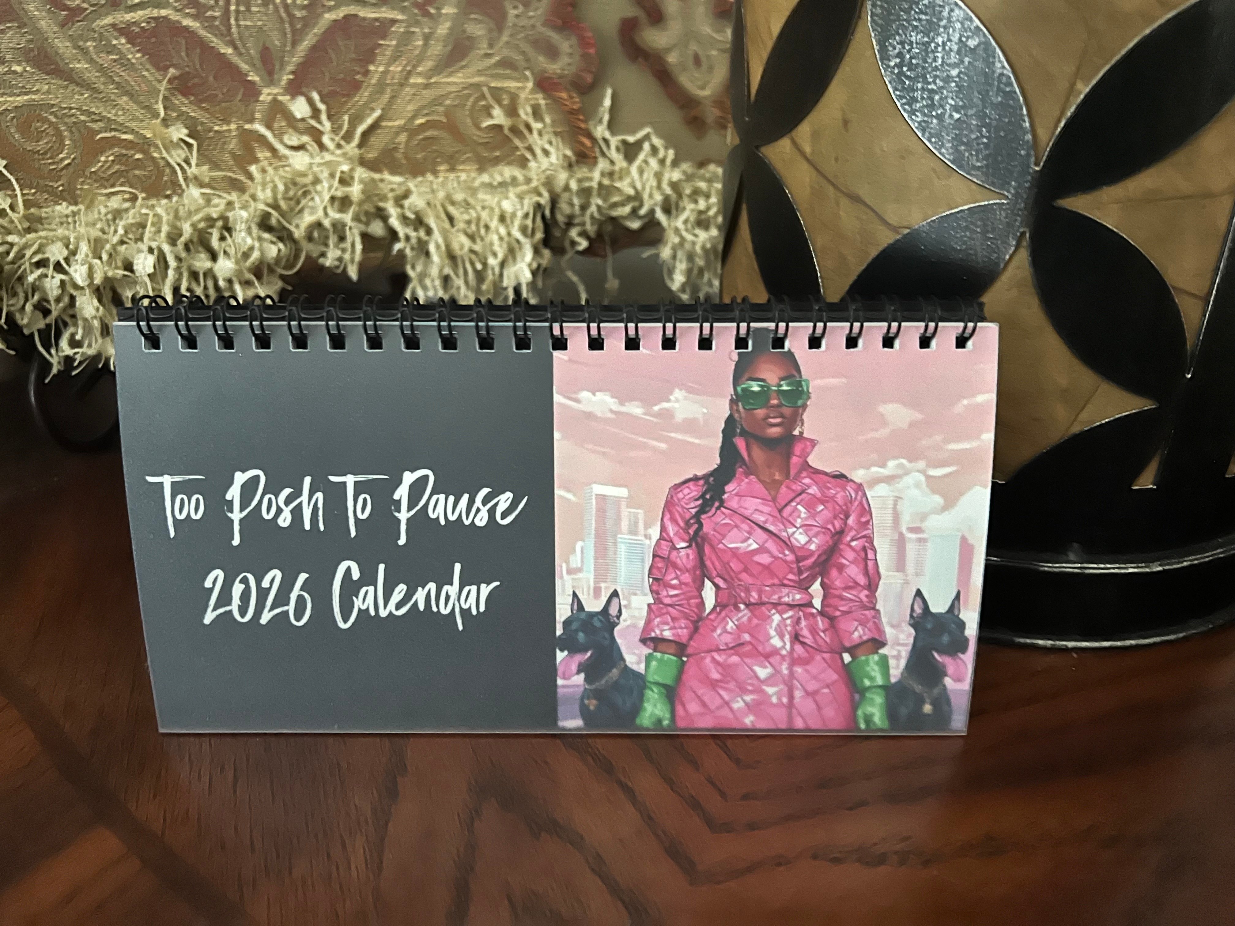 2026 Too Posh To Pause 4in x 8in Desktop Calendar - Payhip