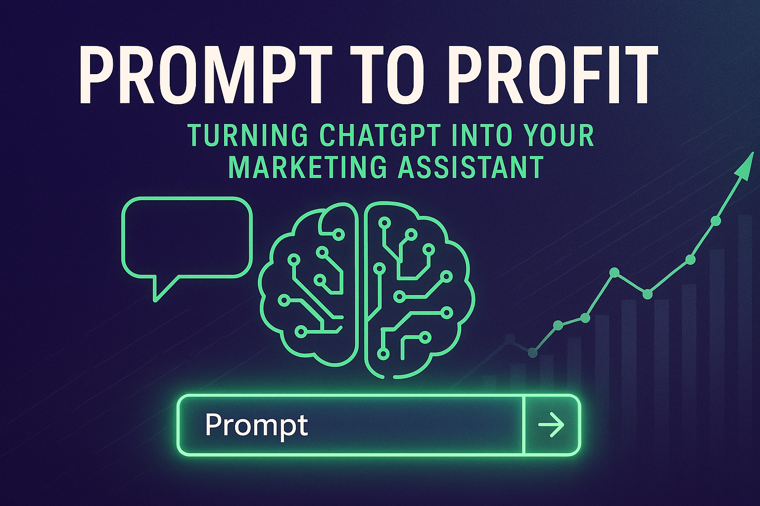 Prompt to Profit: Turning ChatGPT into Your Marketing Assistant - Payhip