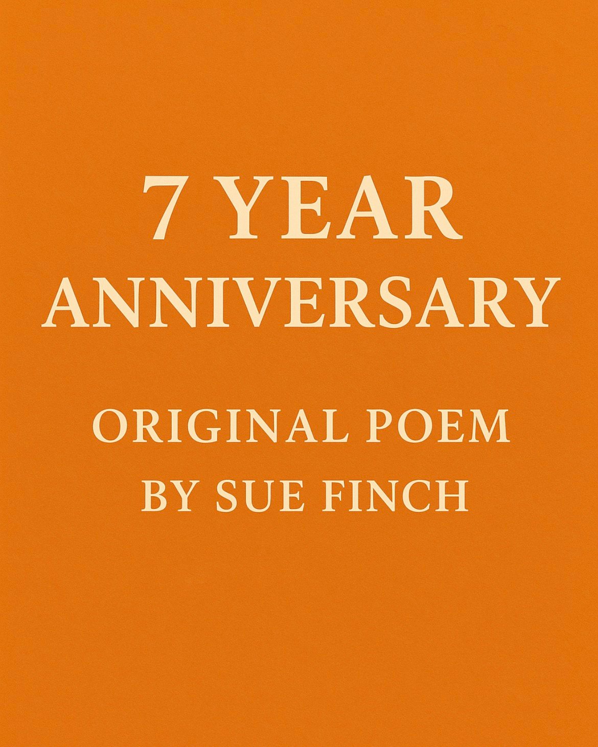 7th Anniversary Poem Original Sue Finch (Digital) - Payhip