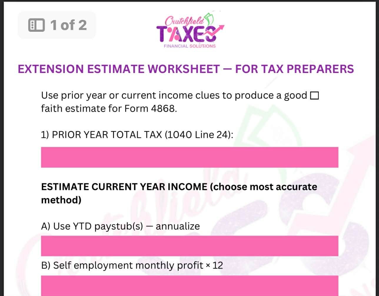 EXTENSION ESTIMATE WORKSHEET — FOR TAX PREPARERS - Payhip