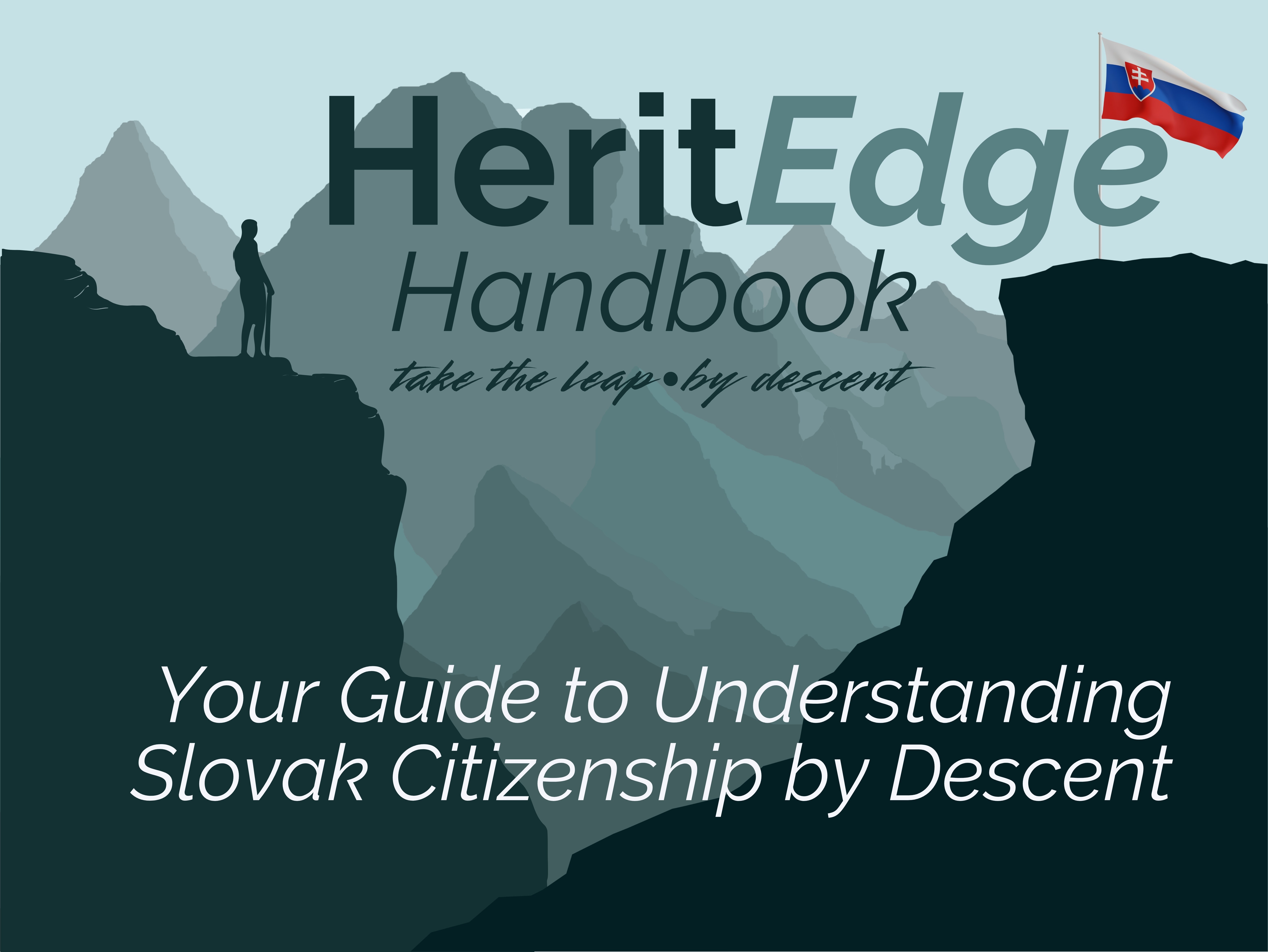 HeritEdge Handbook Your Guide to Understanding Slovak Citizenship by ...