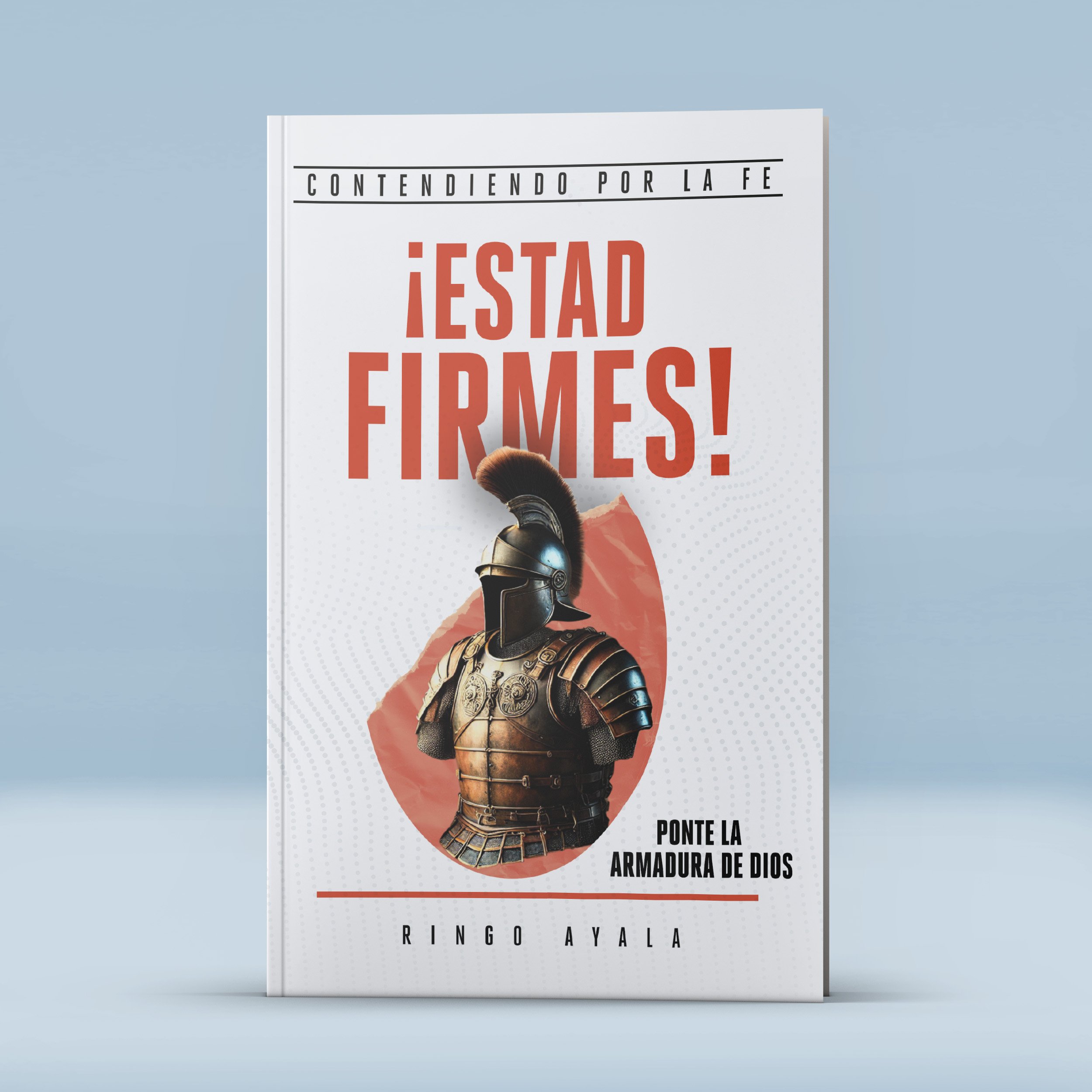 ¡ESTAD FIRMES! La Armadura de Dios para la Batalla Espiritual - Payhip