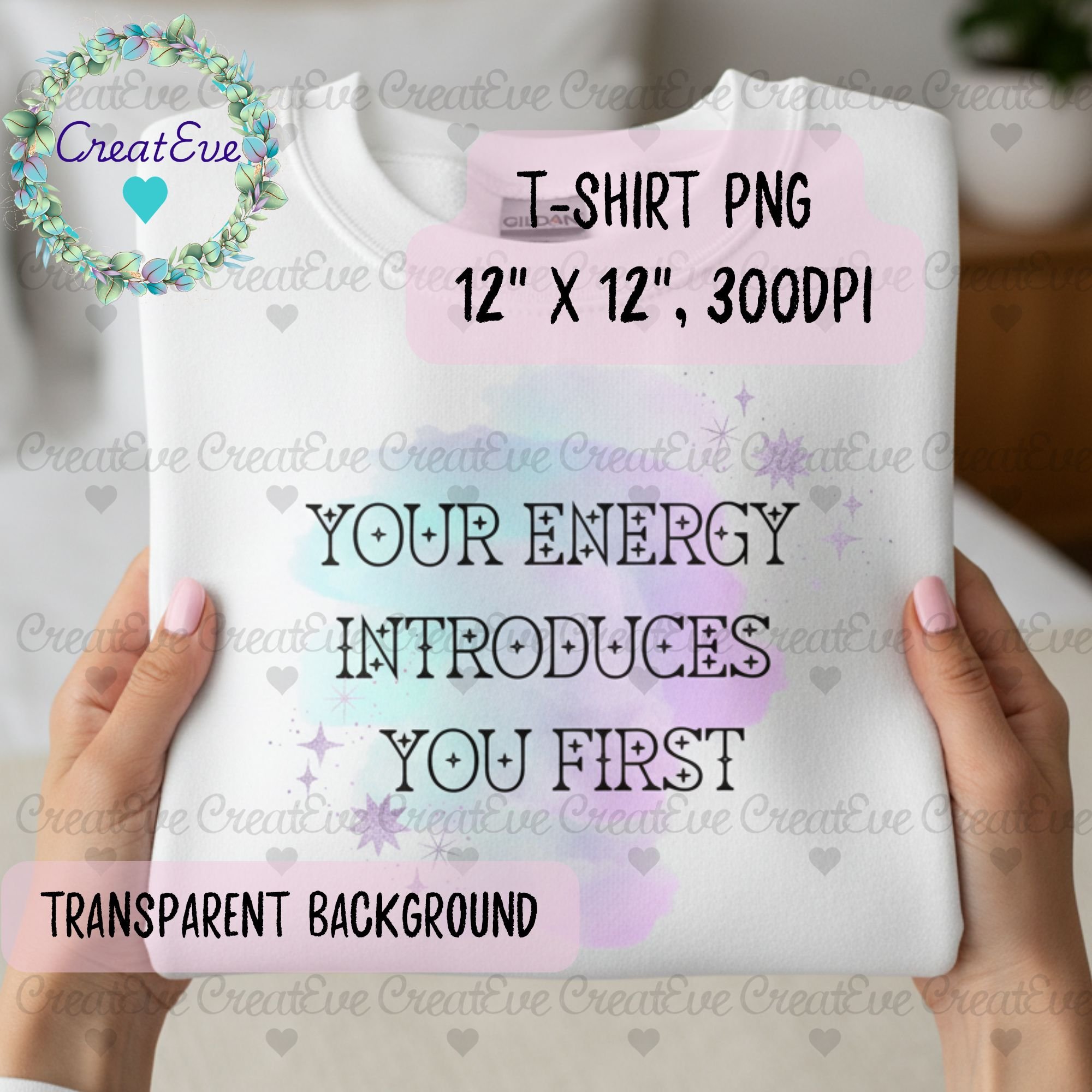 Positive Energy T-shirt PNG, Transparetn Background, 300 DPI, 12" x 12 ...