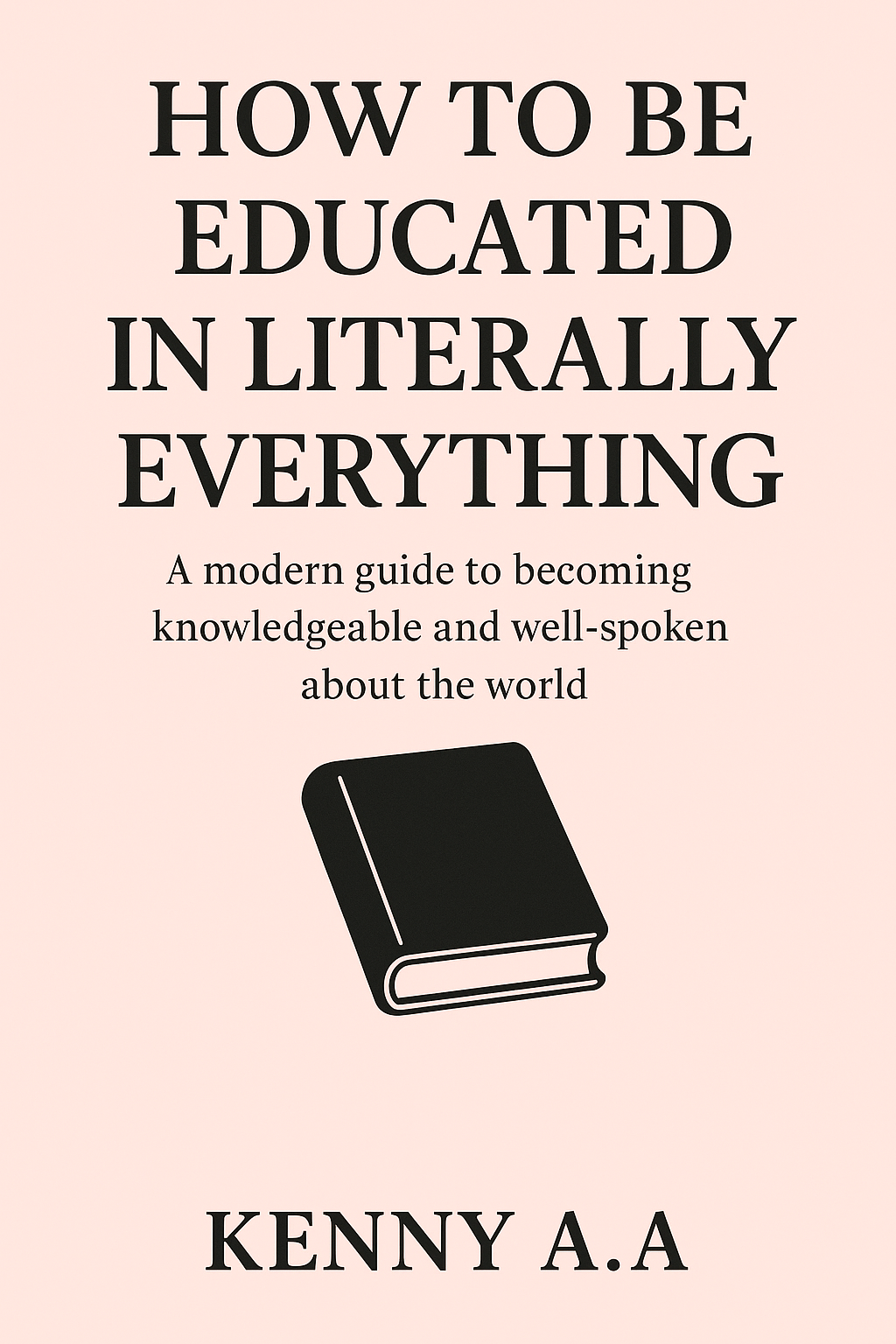 The Modern Mind: How to Be Educated, Articulate, and Effortlessly ...