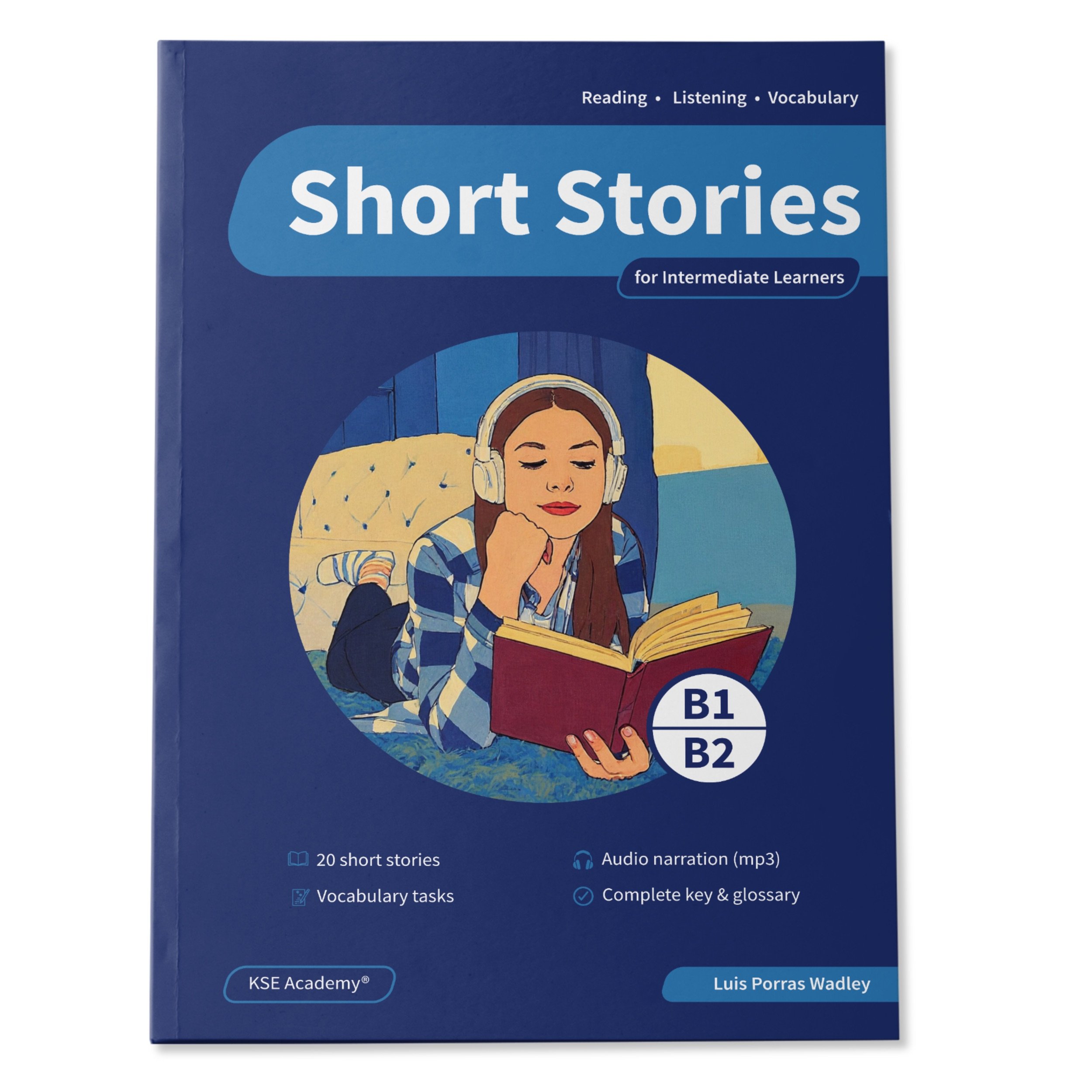 Short Stories in English for Intermediate Learners (B1 and B2) with AUDIO