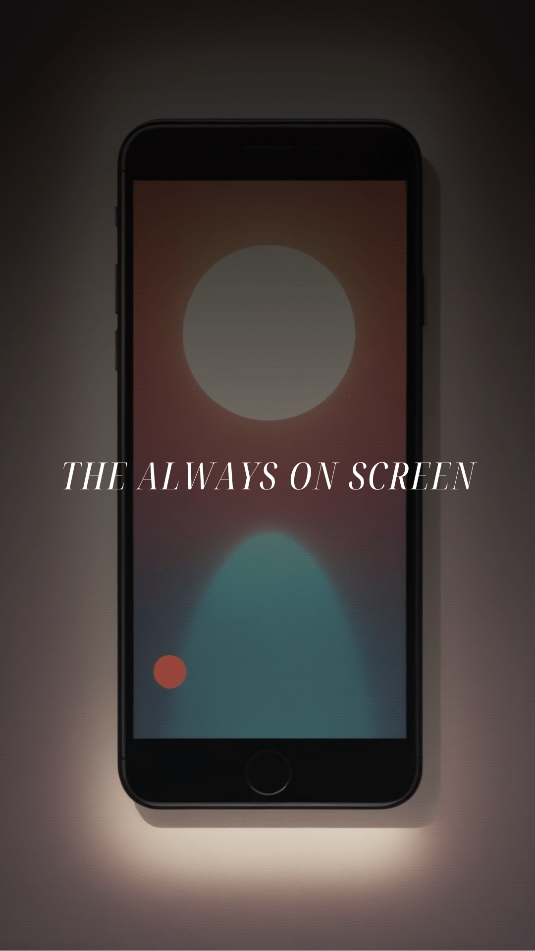 The Always On Screen