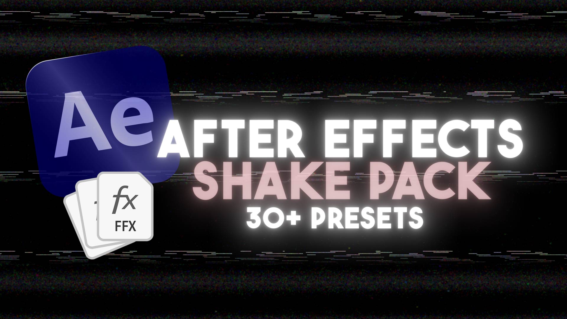 30 Shake Pack (After Effects) - Payhip