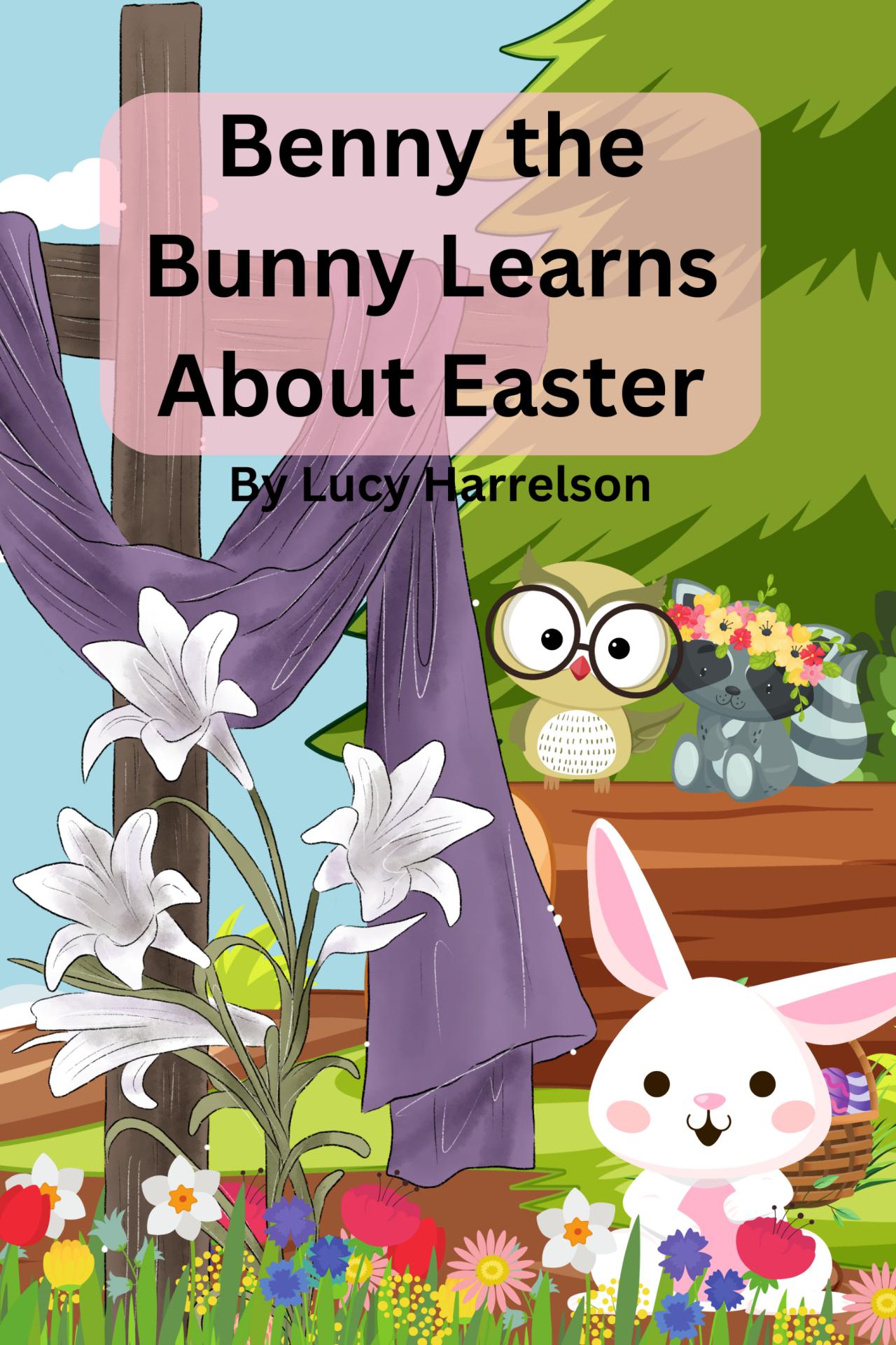 Benny the Bunny Learns About Easter (paperback) - Payhip