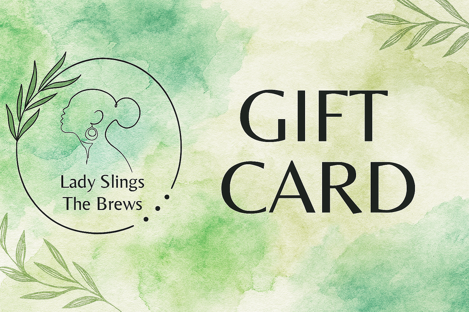 Lady Slings The Brews - Gift Cards