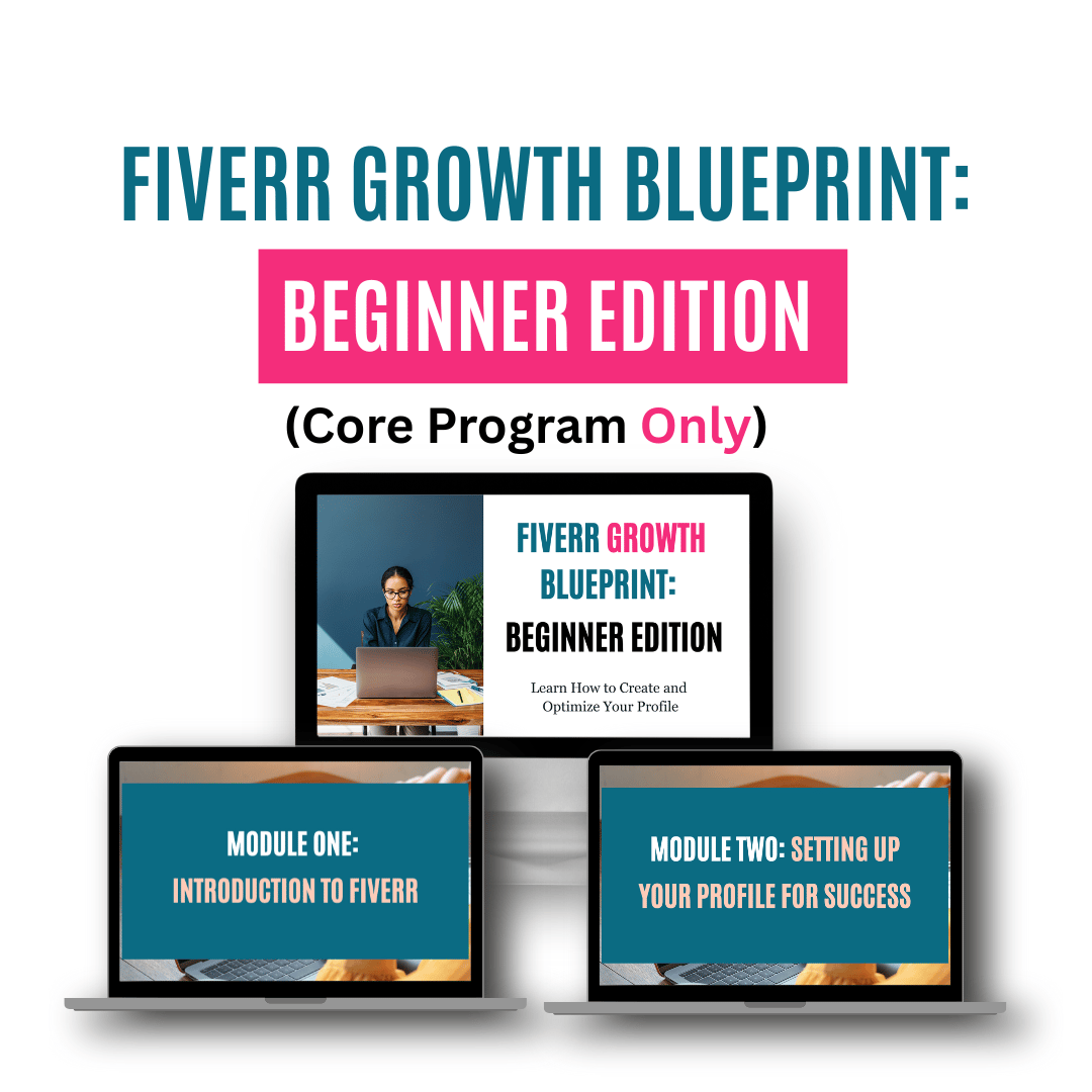 Fiverr Growth Blueprint: Beginner Edition