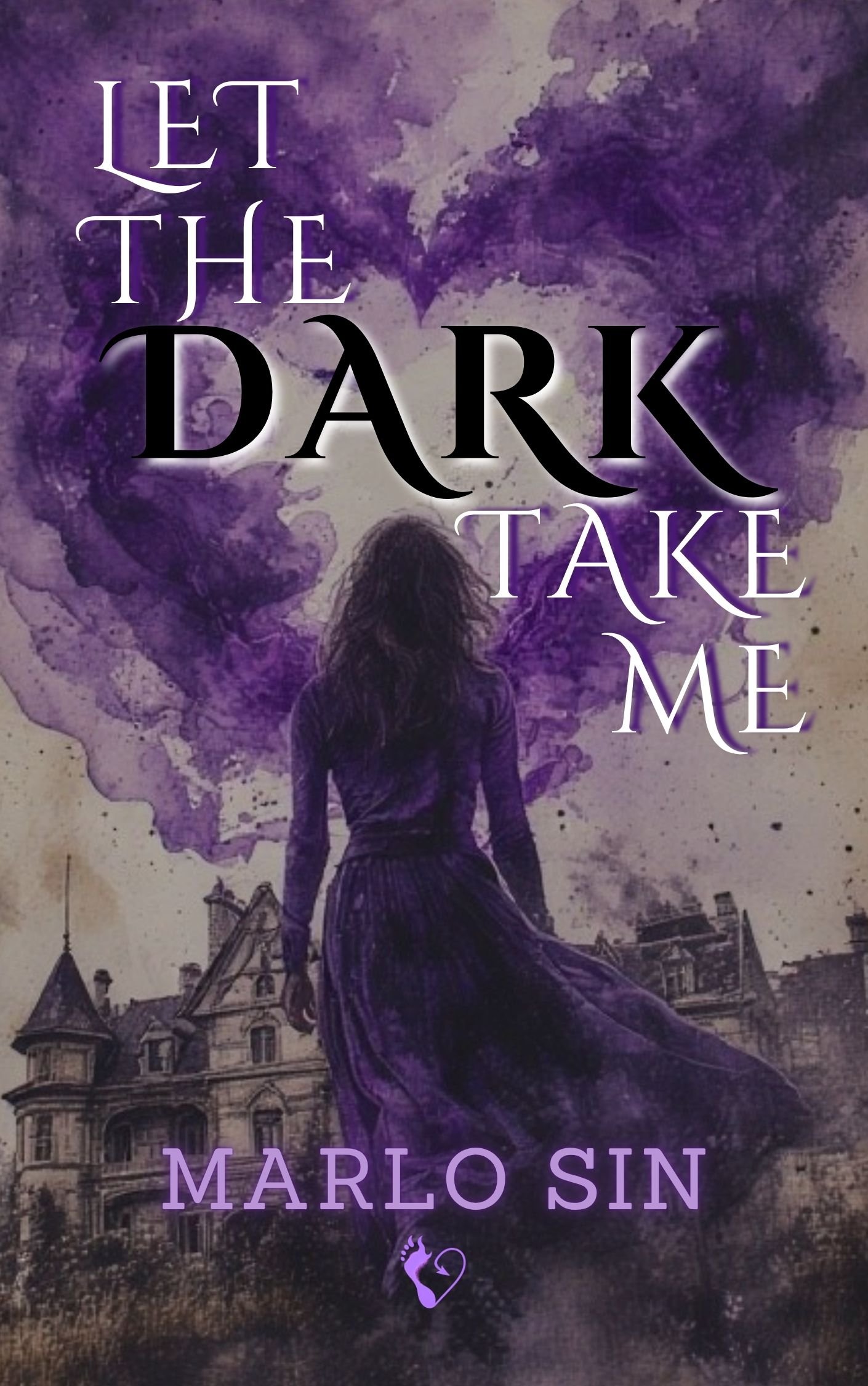 Let The Dark Take Me