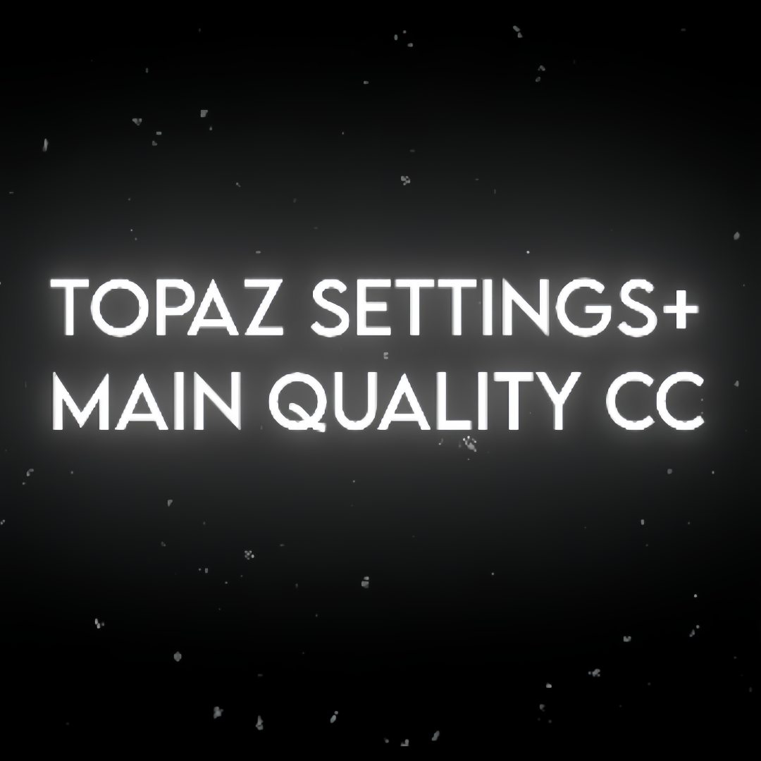 My topaz settings main quality cc - Payhip