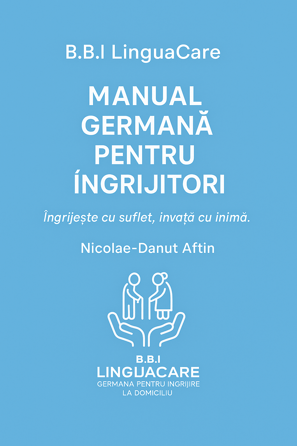 B.B.I LinguaCare – Manual complet de Germana pentru Îngrijitori (PDF ...