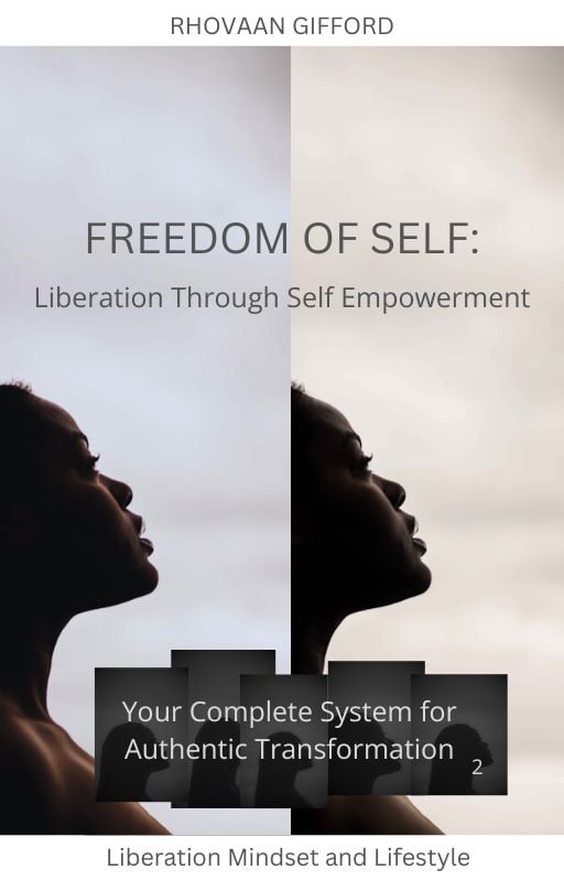 FREEDOM OF SELF: Liberation Through Self Empowerment - Payhip
