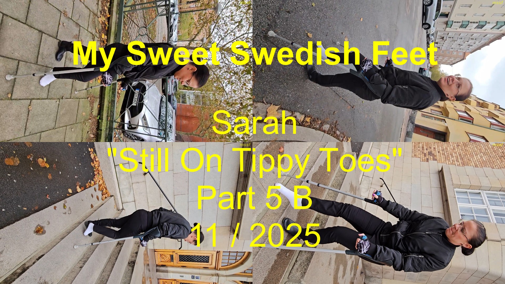 2025-12-01 Sarah - Still on Tippy Toes - Part 5 B (11-2025) - Payhip
