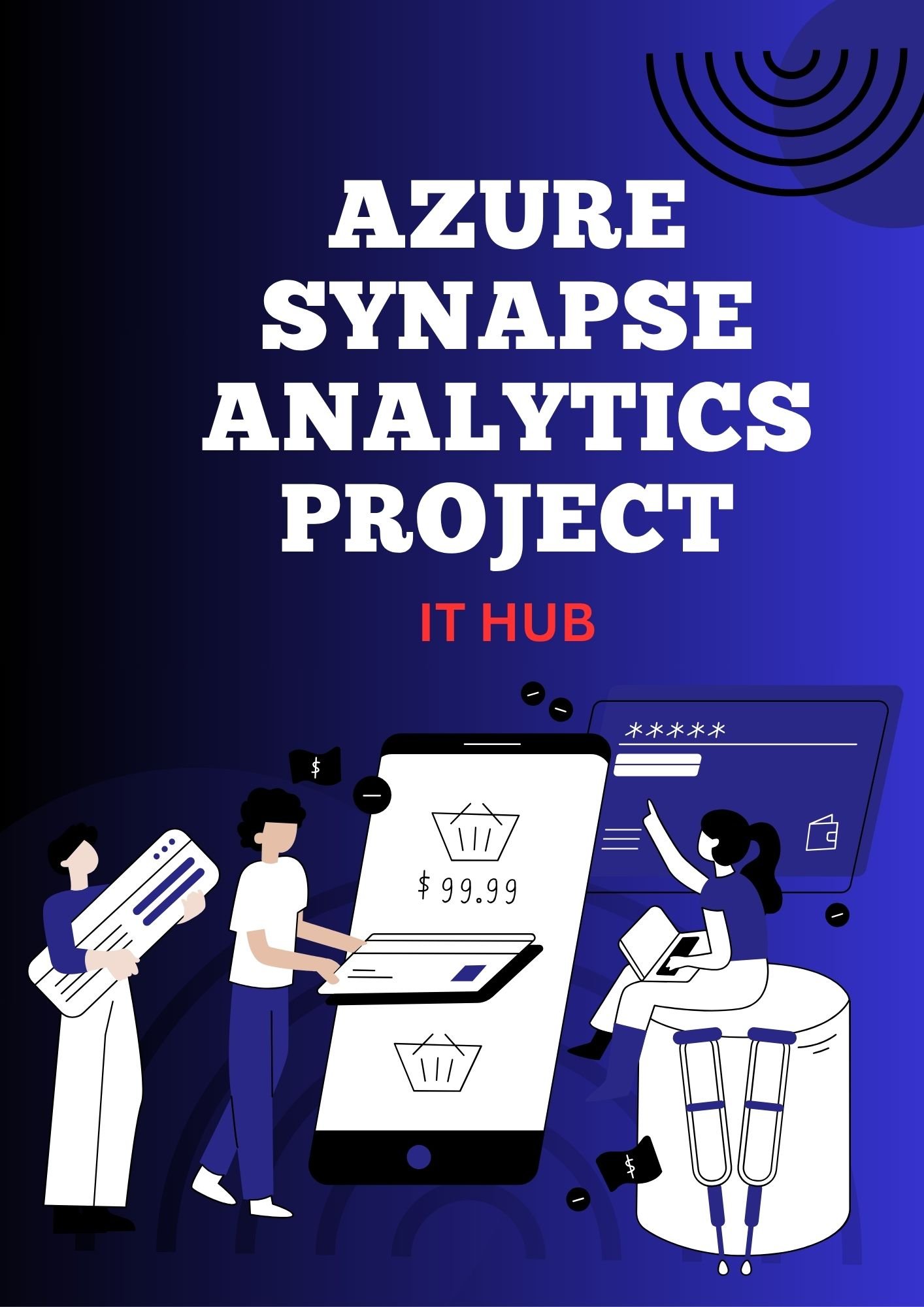 Master Azure Synapse Analytics with Real-Time Projects! - Payhip
