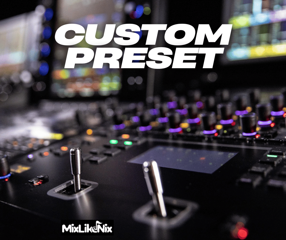 Custom Preset/Template