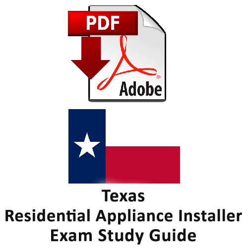Texas Residential Appliance Installer Exam Study Guide
