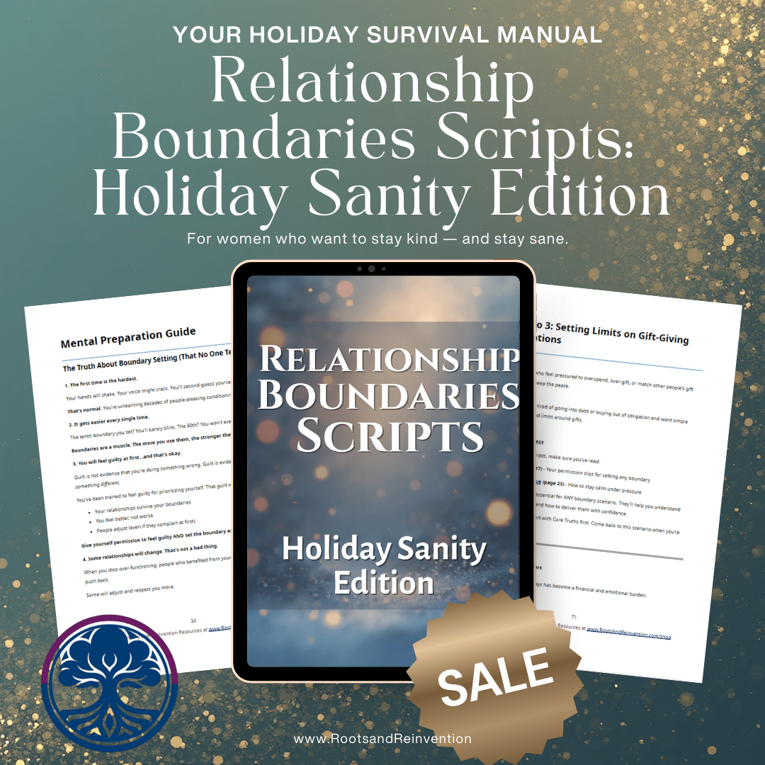 Relationship Boundaries Scripts: Holiday Sanity Edition - A survival manual for women who want ...