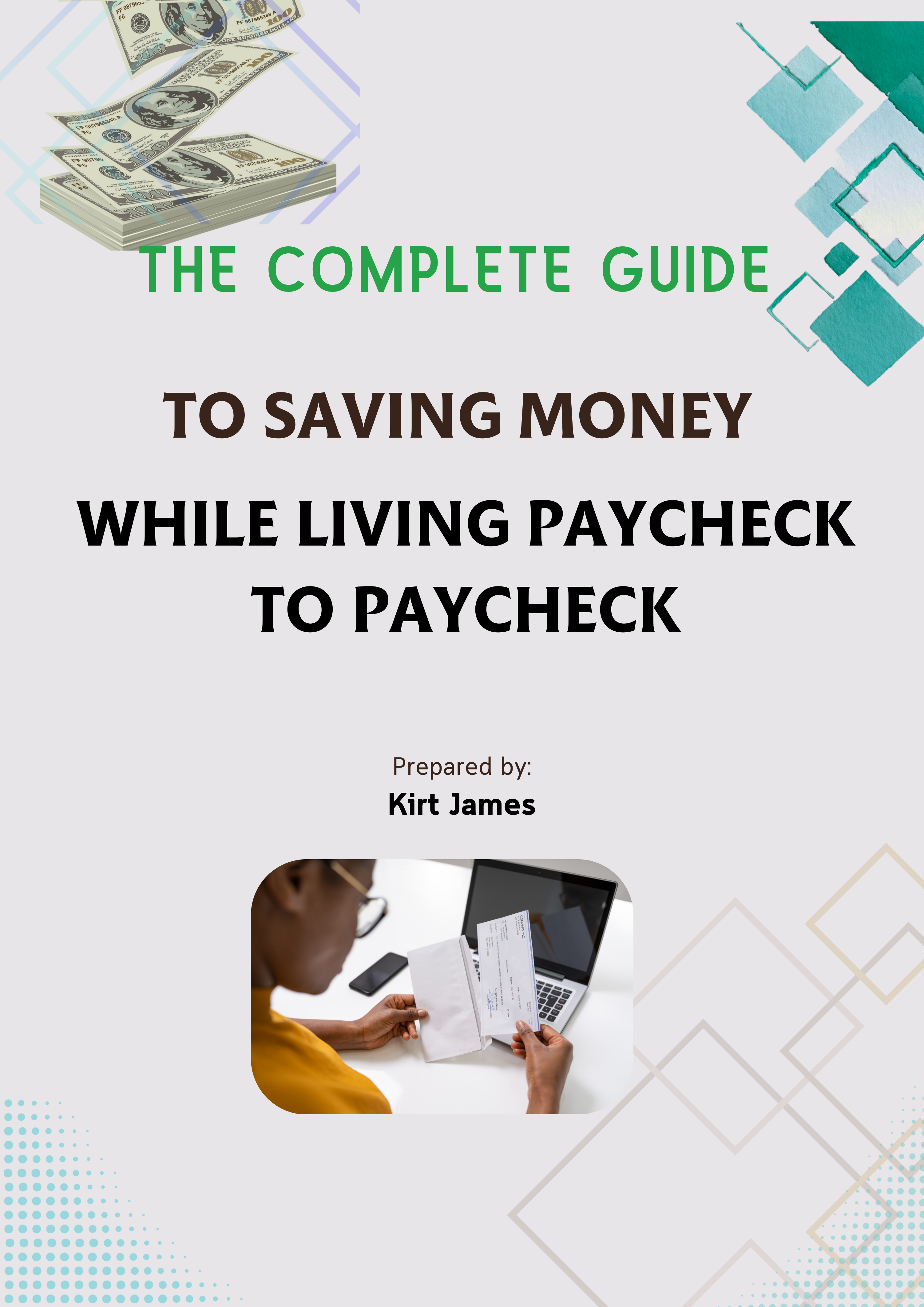 The Complete Guide to Saving Money Living Paycheck to Paycheck - Payhip