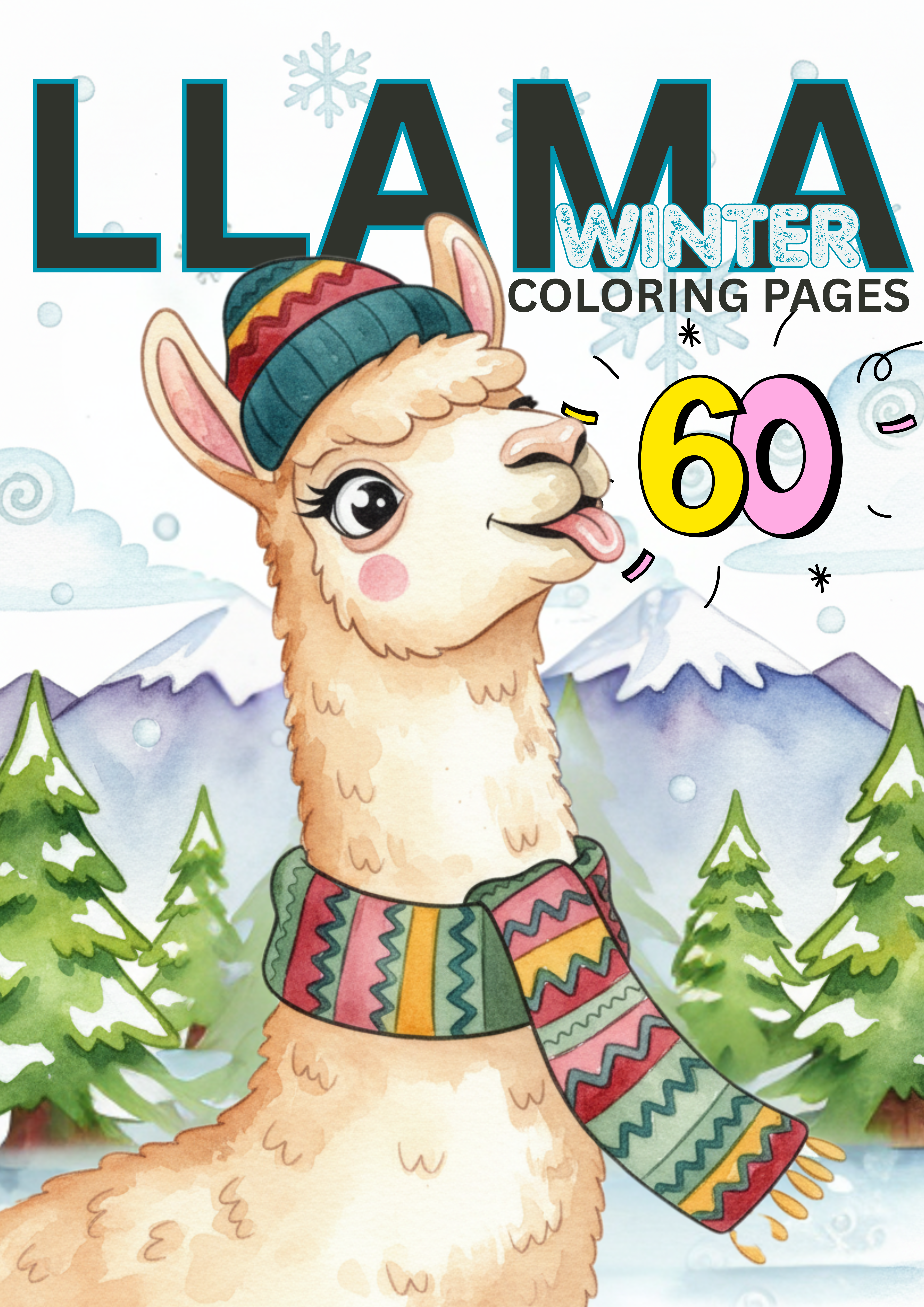 Winter Llama Coloring Pages – 60 Cute & Cozy Llama Designs • Kids ...