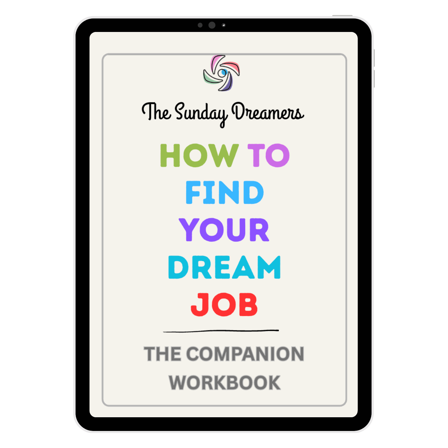 How To Find Your Dream Job- The Companion Workbook- Ebook