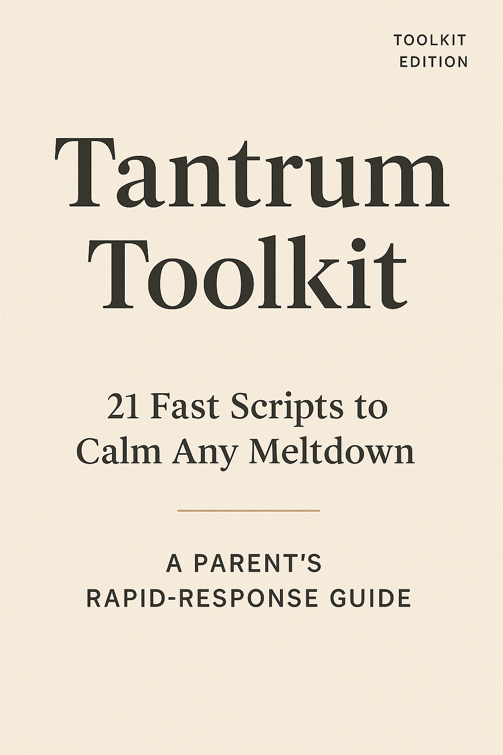 Tantrum Toolkit – 21 Fast Scripts to Calm Any Meltdown | Parenting ...
