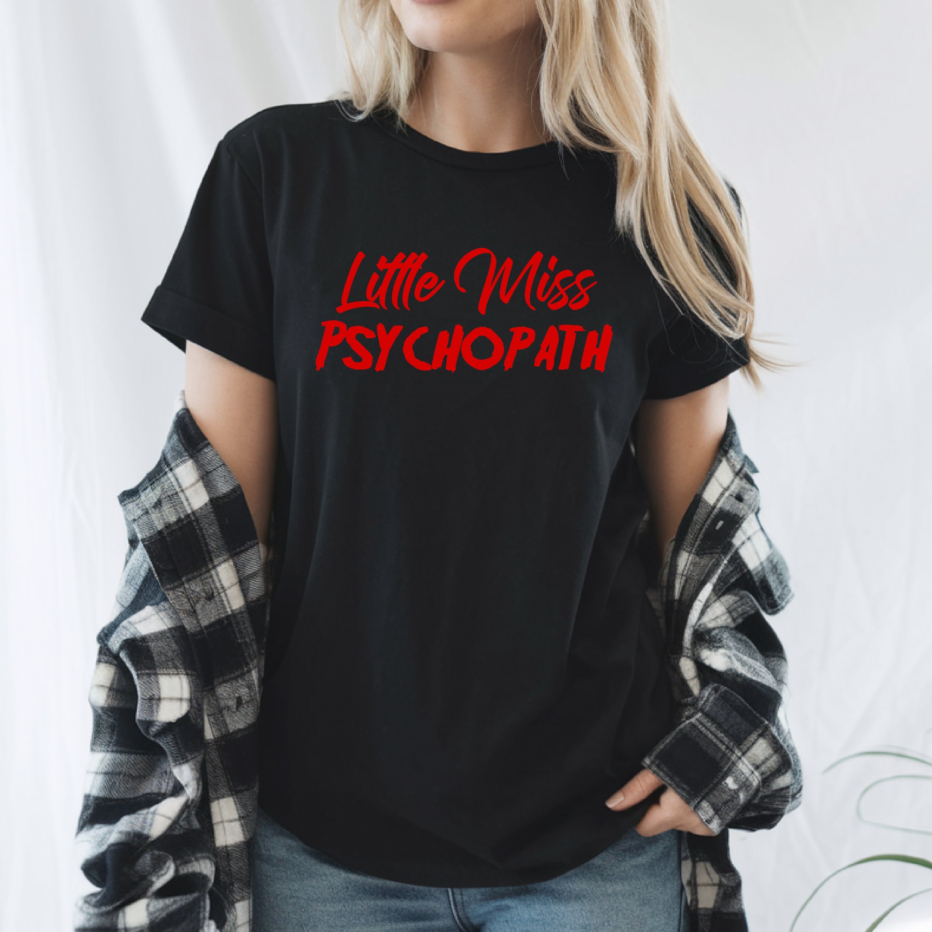 Little miss psychopath shirt - Payhip