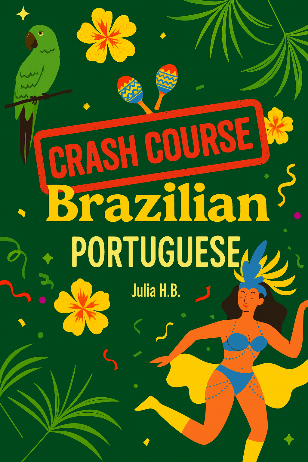 Introduction to Brazilian Portuguese - Class 4 - Payhip